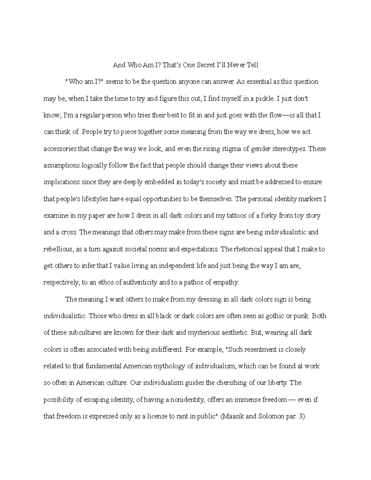 Who Am I? Essay - And Who Am I? That’s One Secret I’ll Never Tell "Who ...