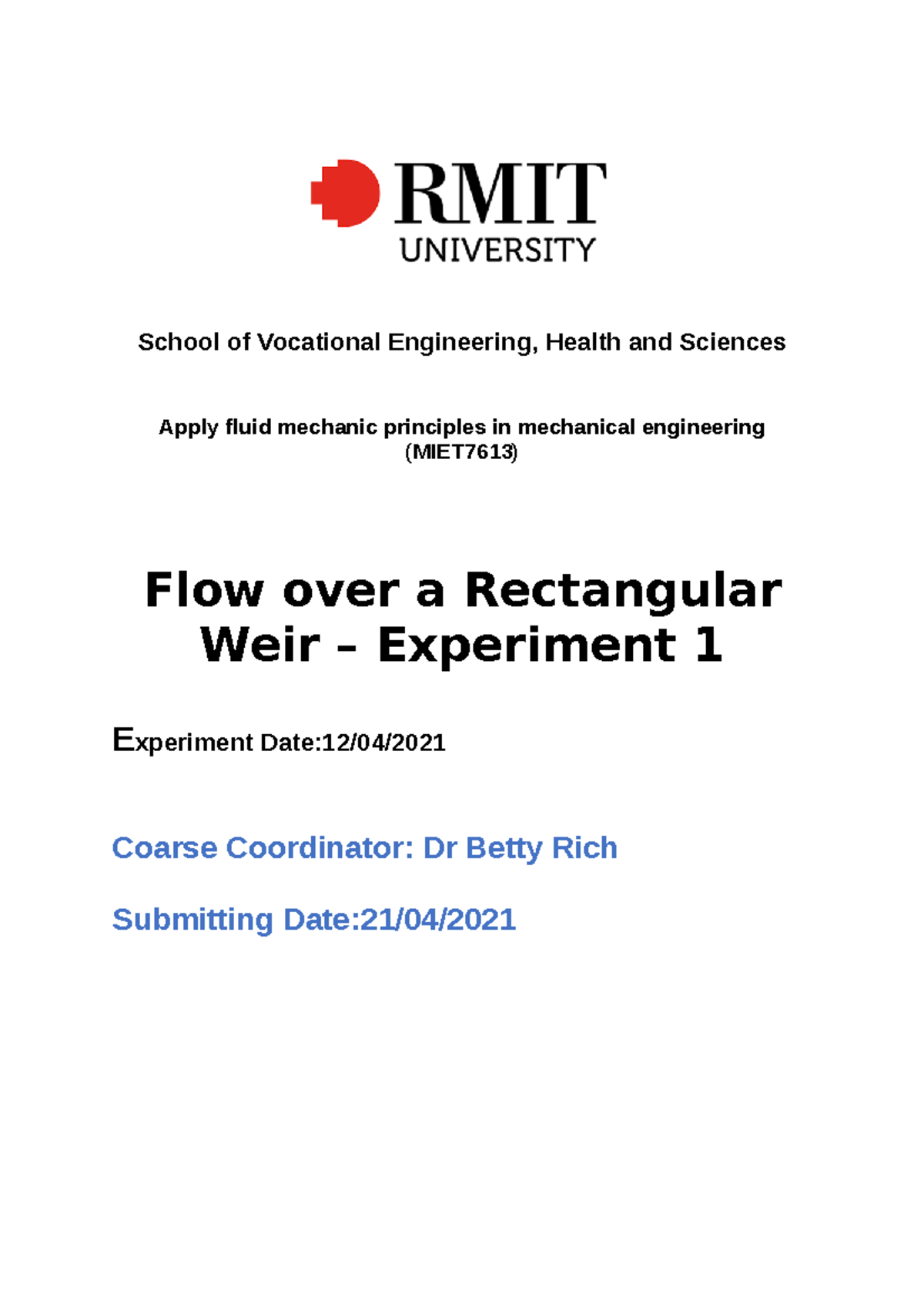 C6162 MIET7613 Experiment 1 Flow over a Rectangular Weir - School of ...