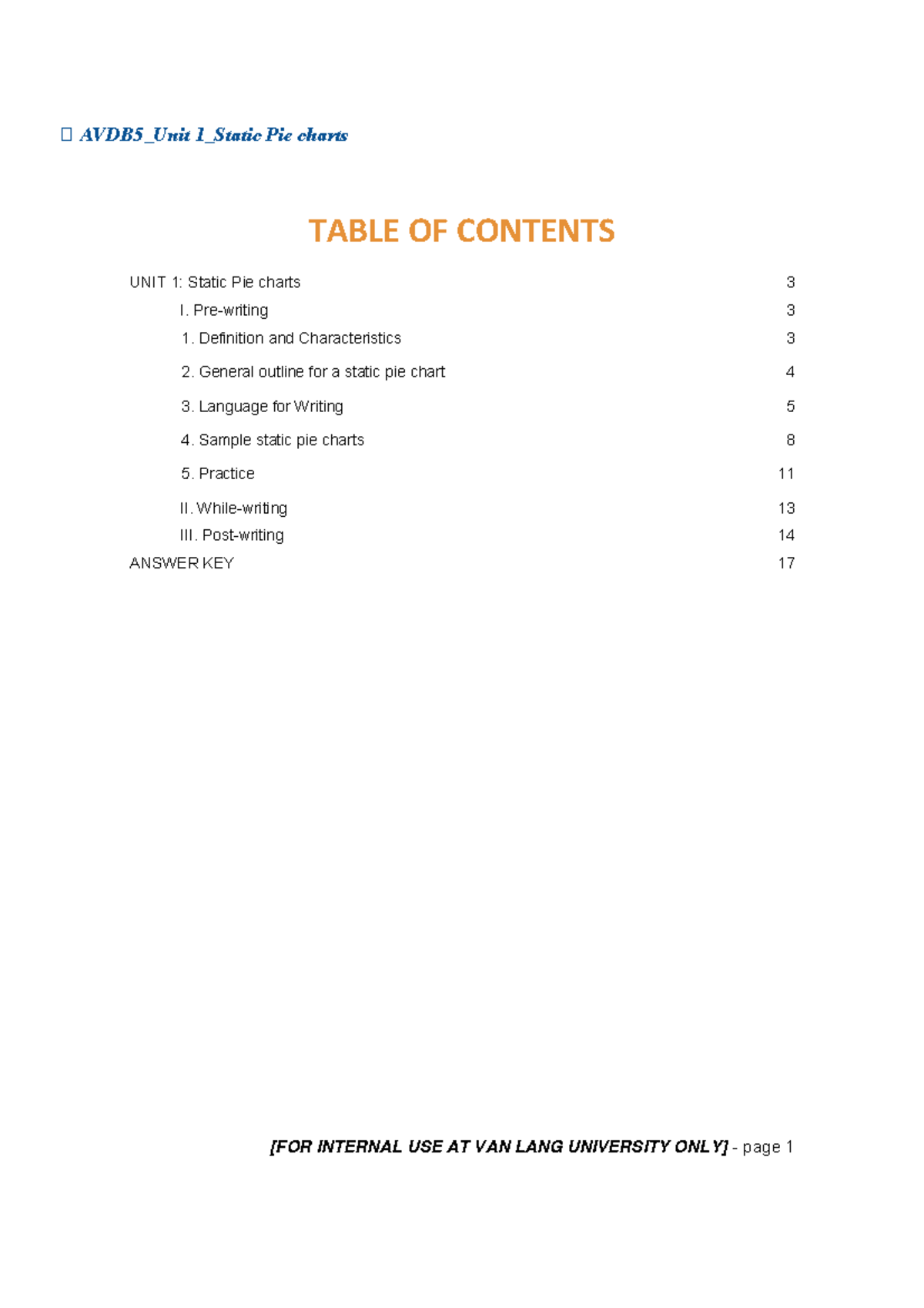 Writing Unit 1 - Student - TABLE OF CONTENTS UNIT 1: Static Pie charts ...