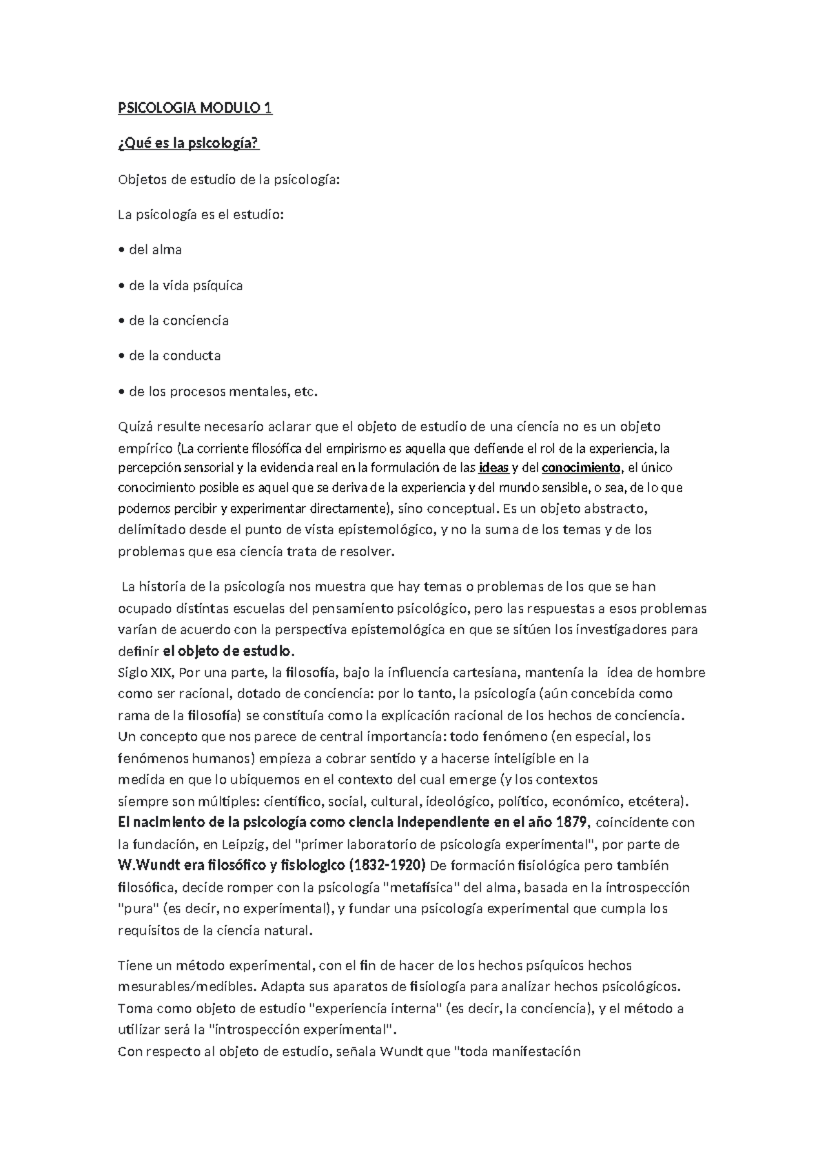 Resumen psicologia - PSICOLOGIA MODULO 1 ¿Qué es la psicología? Objetos de estudio de la ...