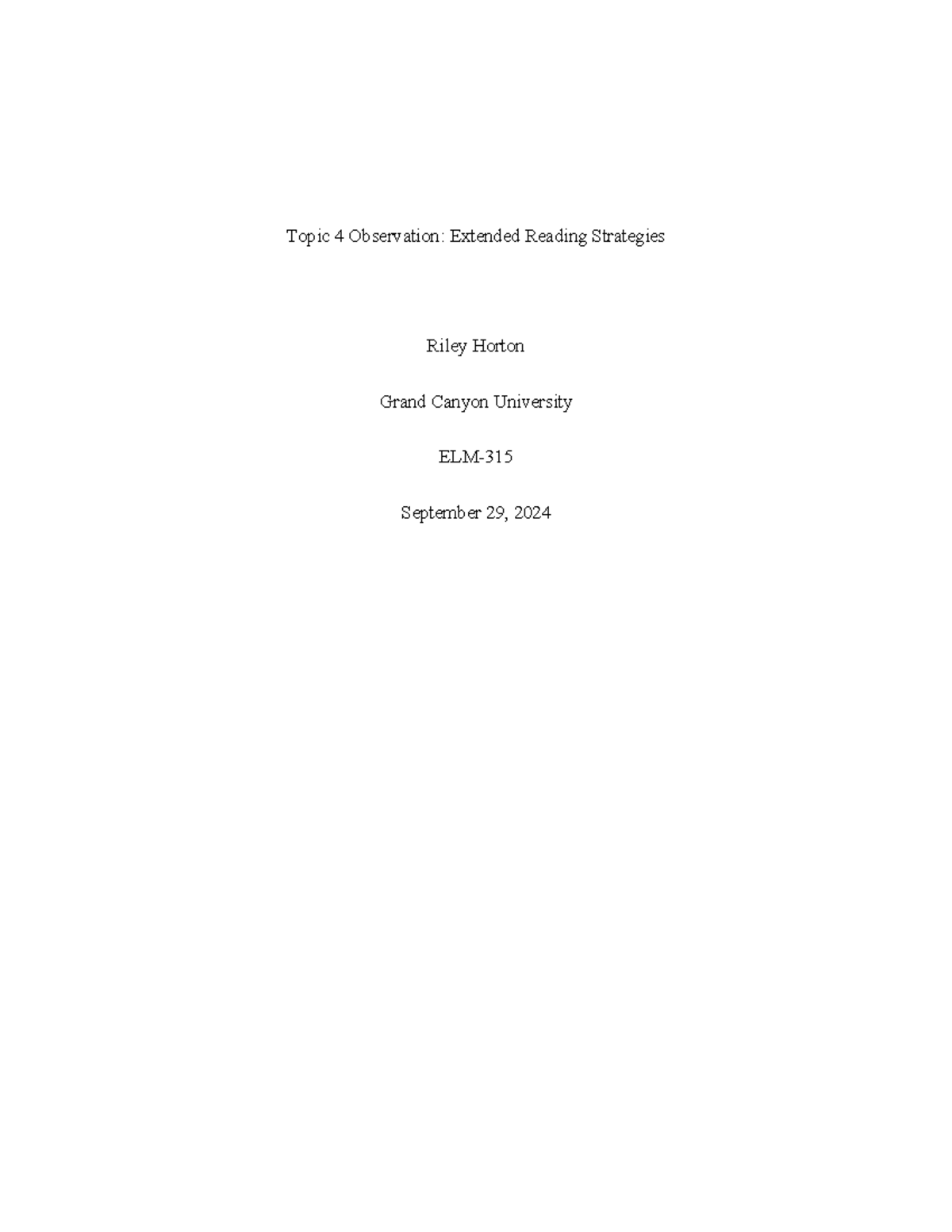 Topic 4 Observation Extended Reading Strategies - ELM 315 - Topic 4 ...
