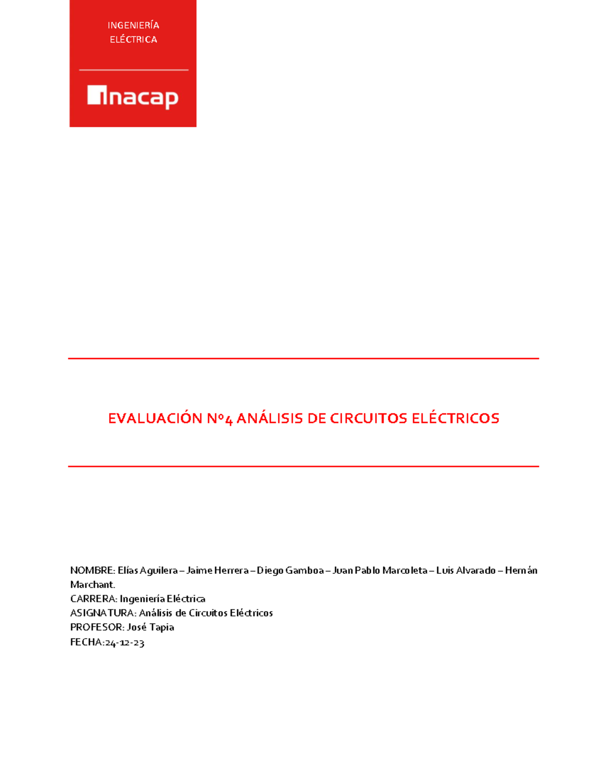 Grupo B Análisis de Circuitos P 4 - INGENIERÍA ELÉCTRICA EVALUACIÓN Nº4 ...
