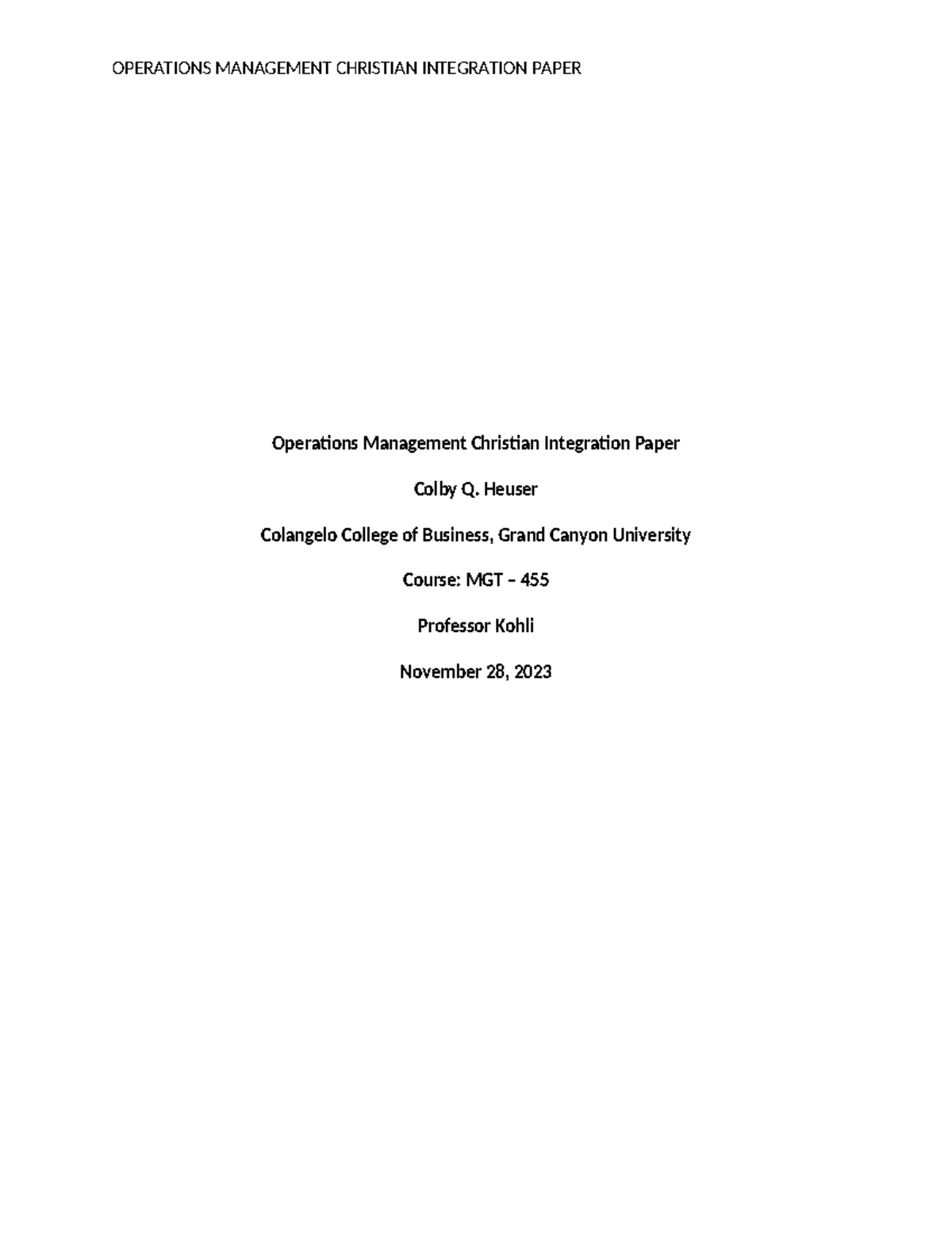 Operations Management Christian Integration Paper - Colby Heuser ...