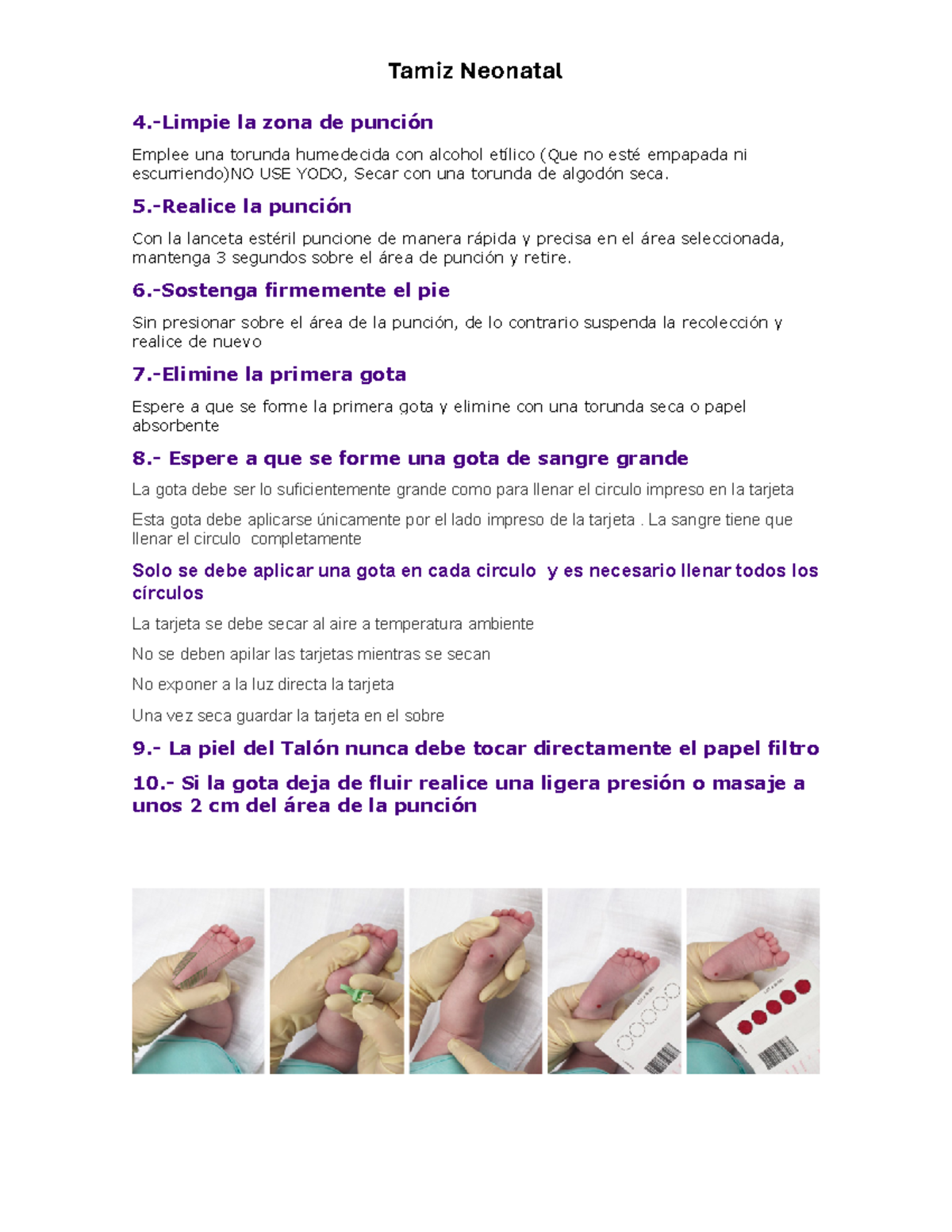 Tamiz Neonatal -Limpie la zona de punción Emplee una torunda humedecida ...