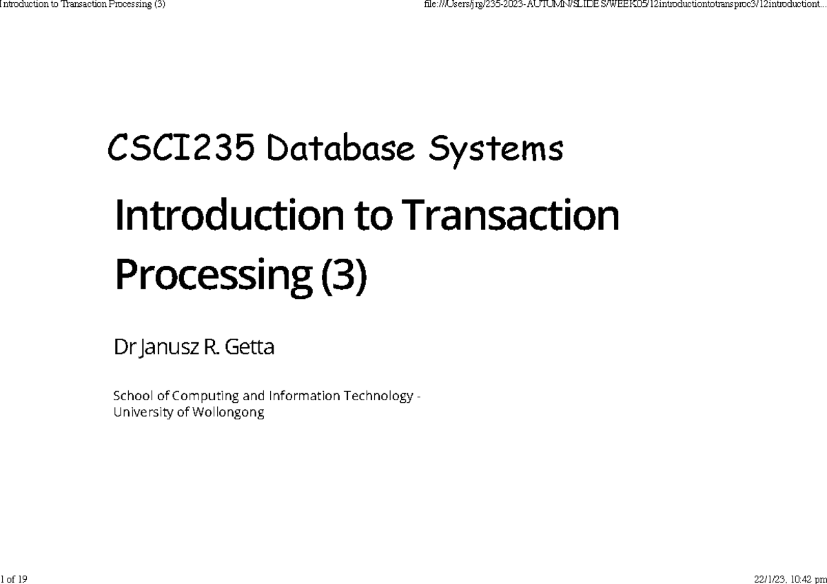12introductiontotransactionprocessing 3 - CSCI235 Database Systems Introduction to Transaction ...