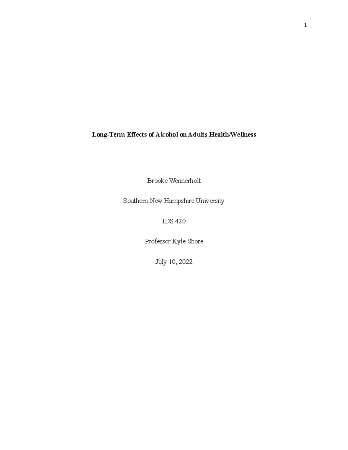 IDS 402 Module 2 Topic Introduction - Long-Term Effects of Alcohol on ...
