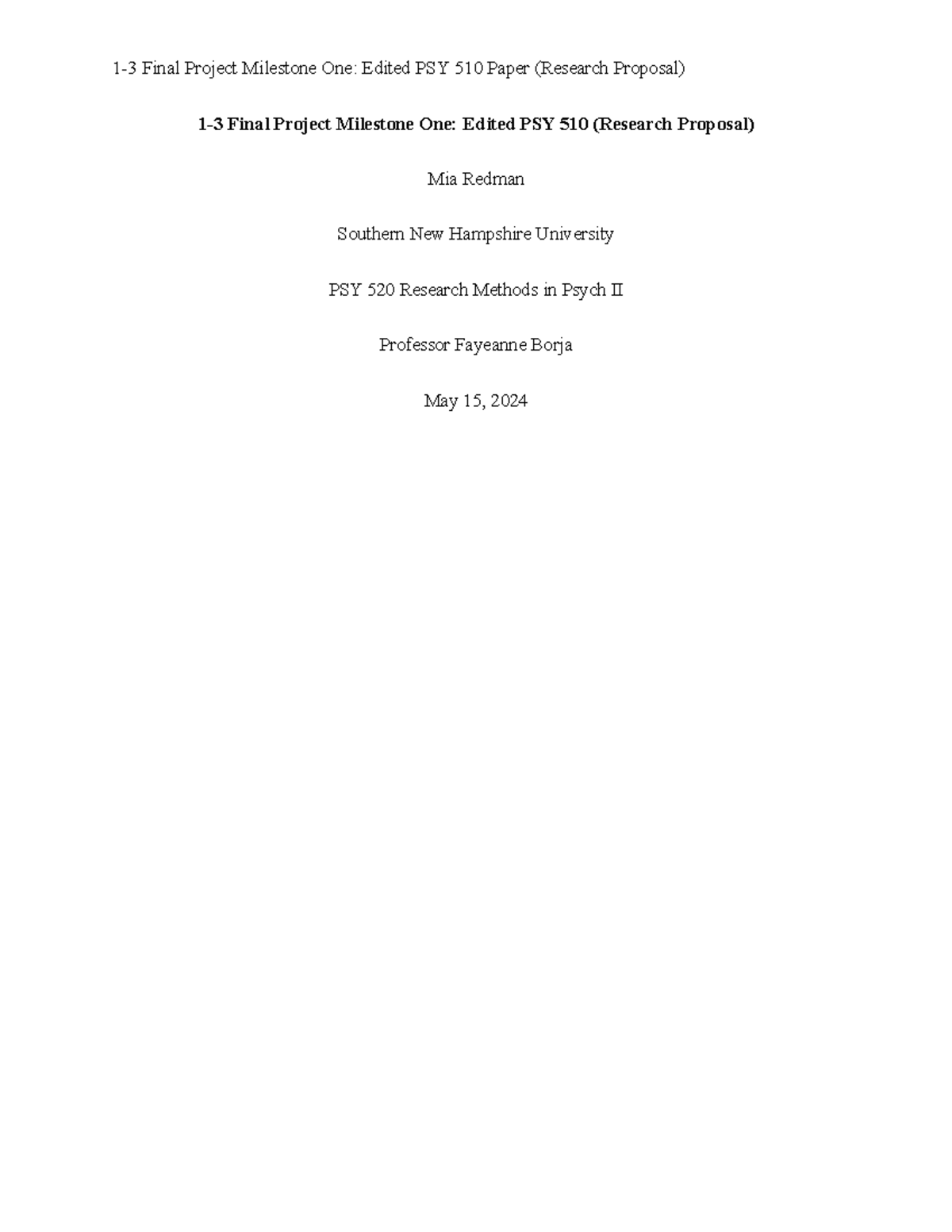 1-3 Final Project Milestone One - Edited PSY 510 (Research Proposal) - Furthermore, social media ...