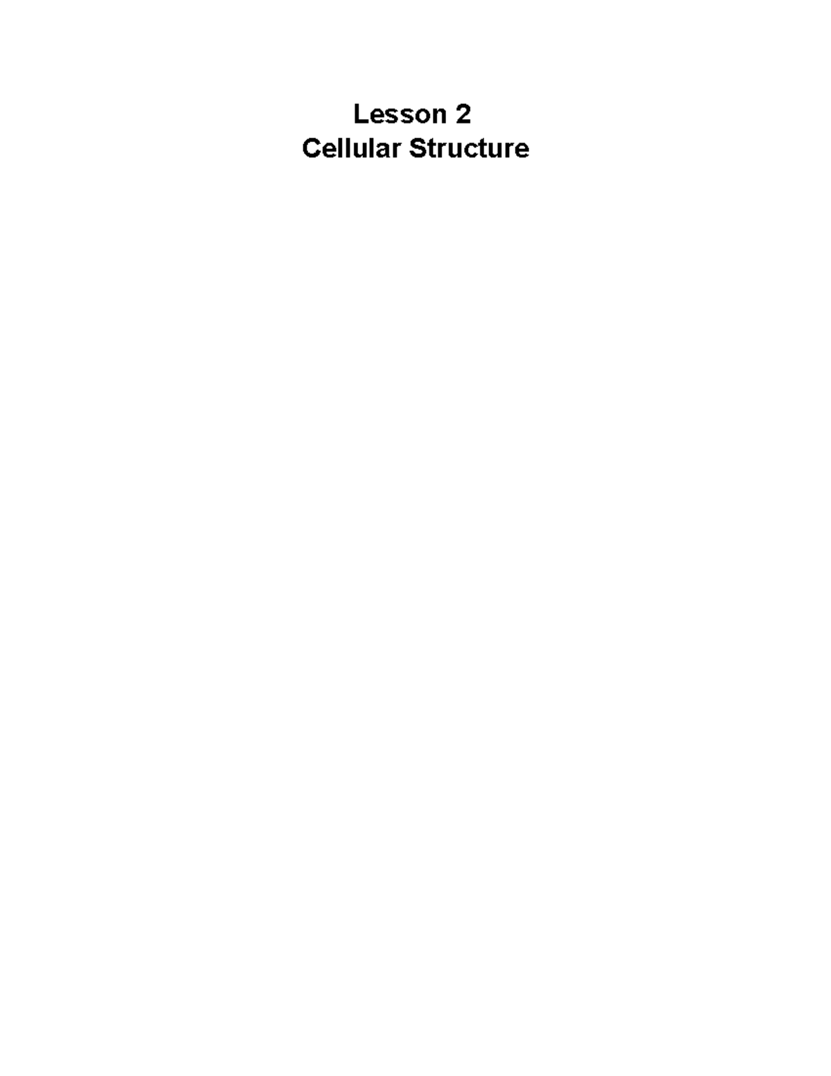 Lesson 2 BIO - NOTES - Lesson 2 Cellular Structure Cell membrane or ...