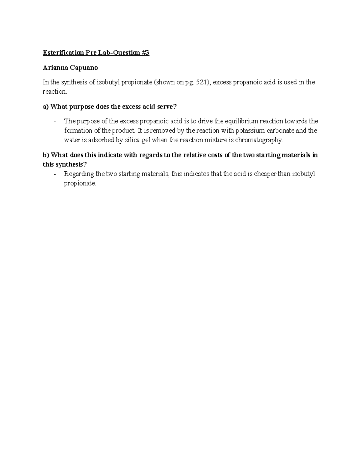 Esterification Pre Lab Q3 - Esterification Pre Lab-Question # Arianna Capuano In the synthesis ...