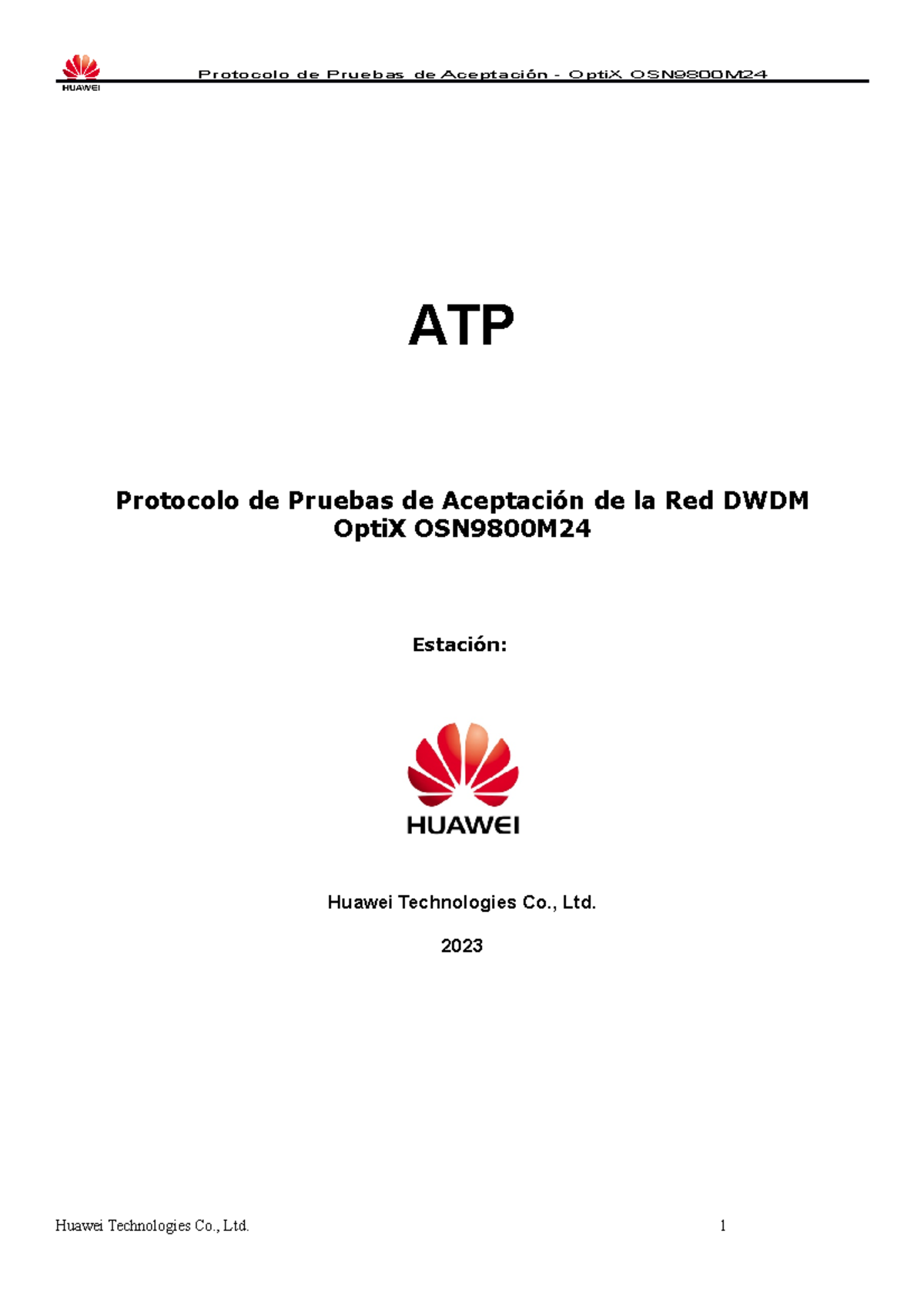 Documento ATP - Instalacion equipo DWDM OSN9800 M24 v1 - ATP Protocolo de Pruebas de Aceptación ...