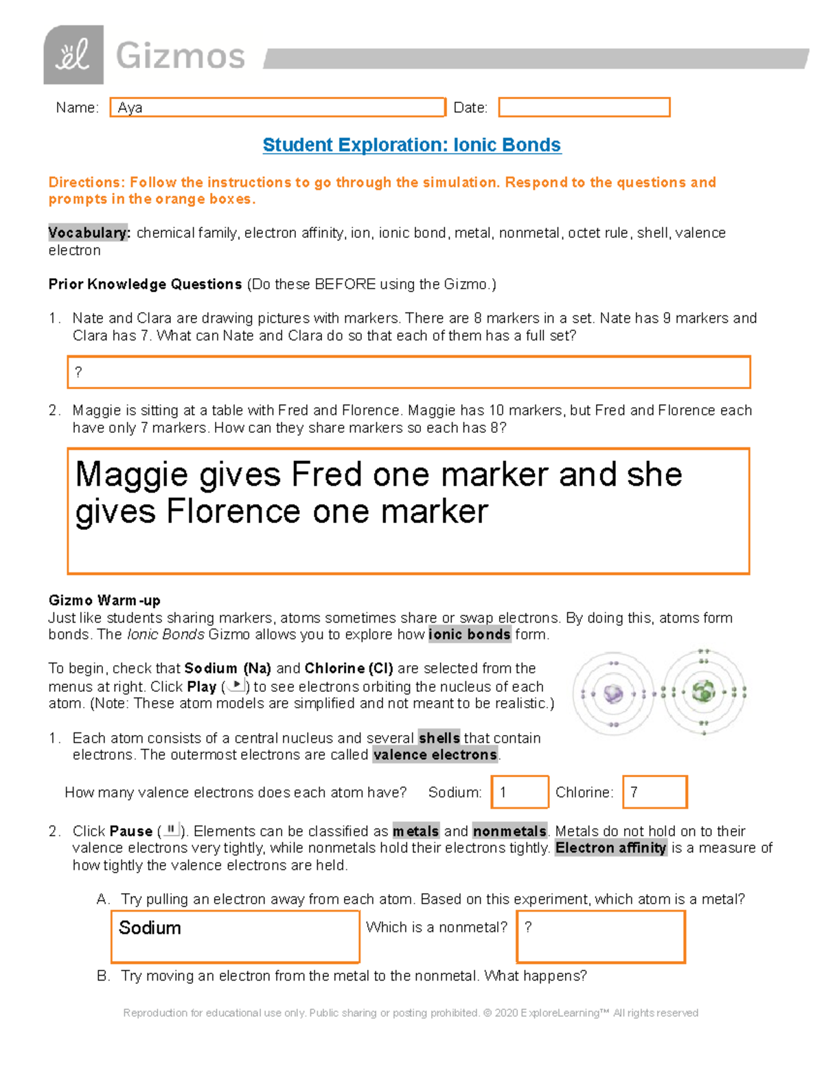 Copy of 10. Ionic Bonds Gizmo from Aya - Name: Aya Date: Student Exploration: Ionic Bonds - Studocu