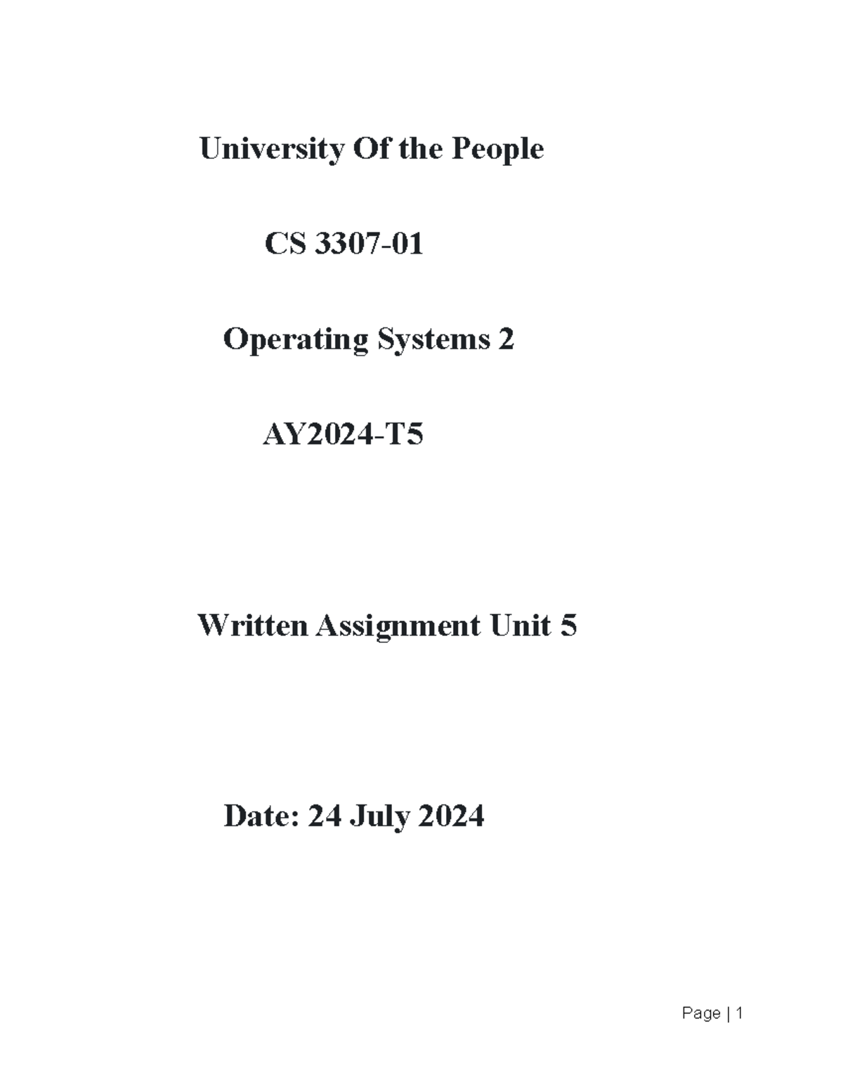 Written Assignment Unit 5 - University Of the People - CS 3307- Operating Systems AY2024-T ...