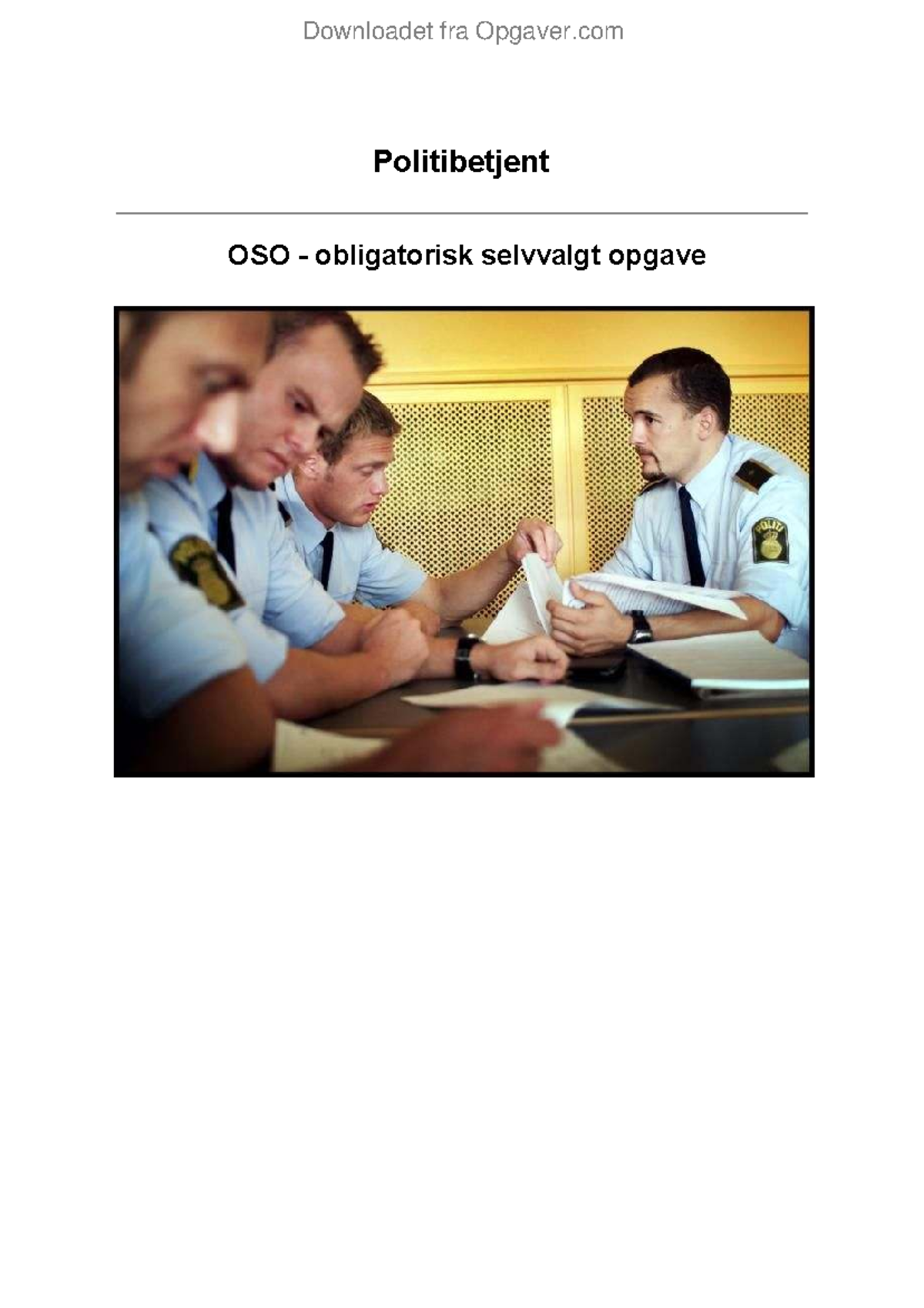 OSO - Politi betjent - Politibetjent OSO - obligatorisk selvvalgt ...