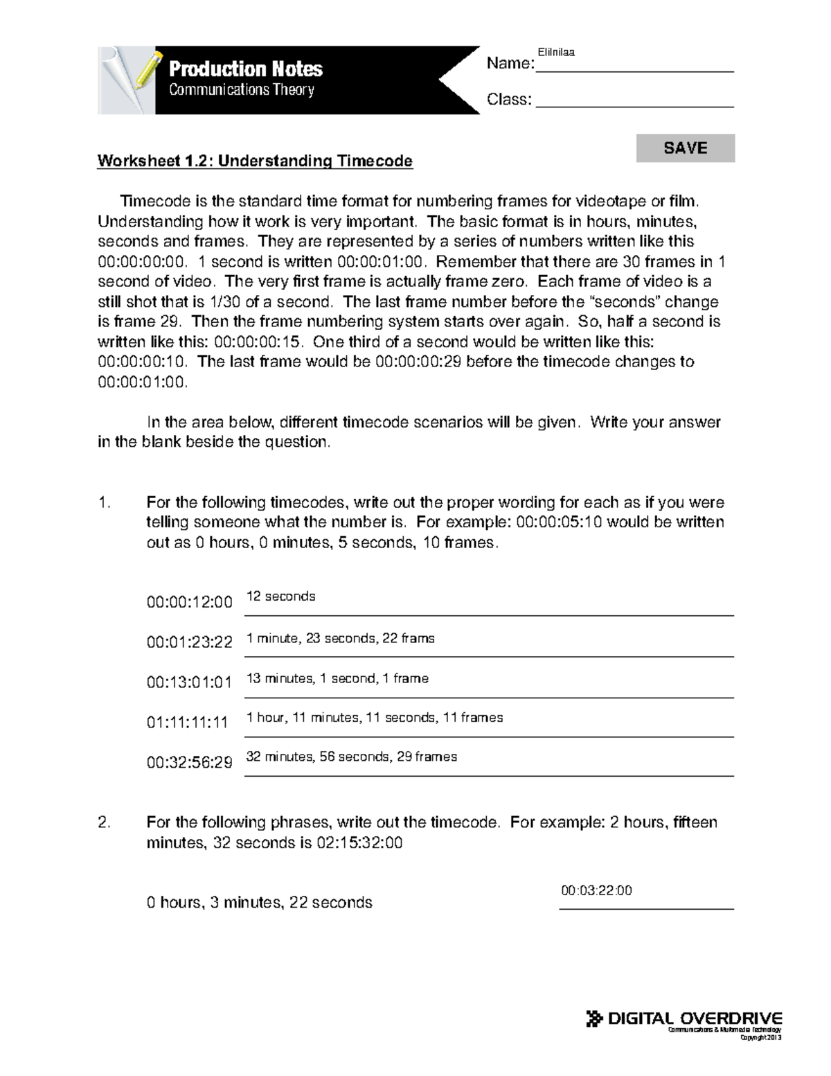 Worksheet-12 - n/a - Worksheet 1: Understanding Timecode Timecode is ...
