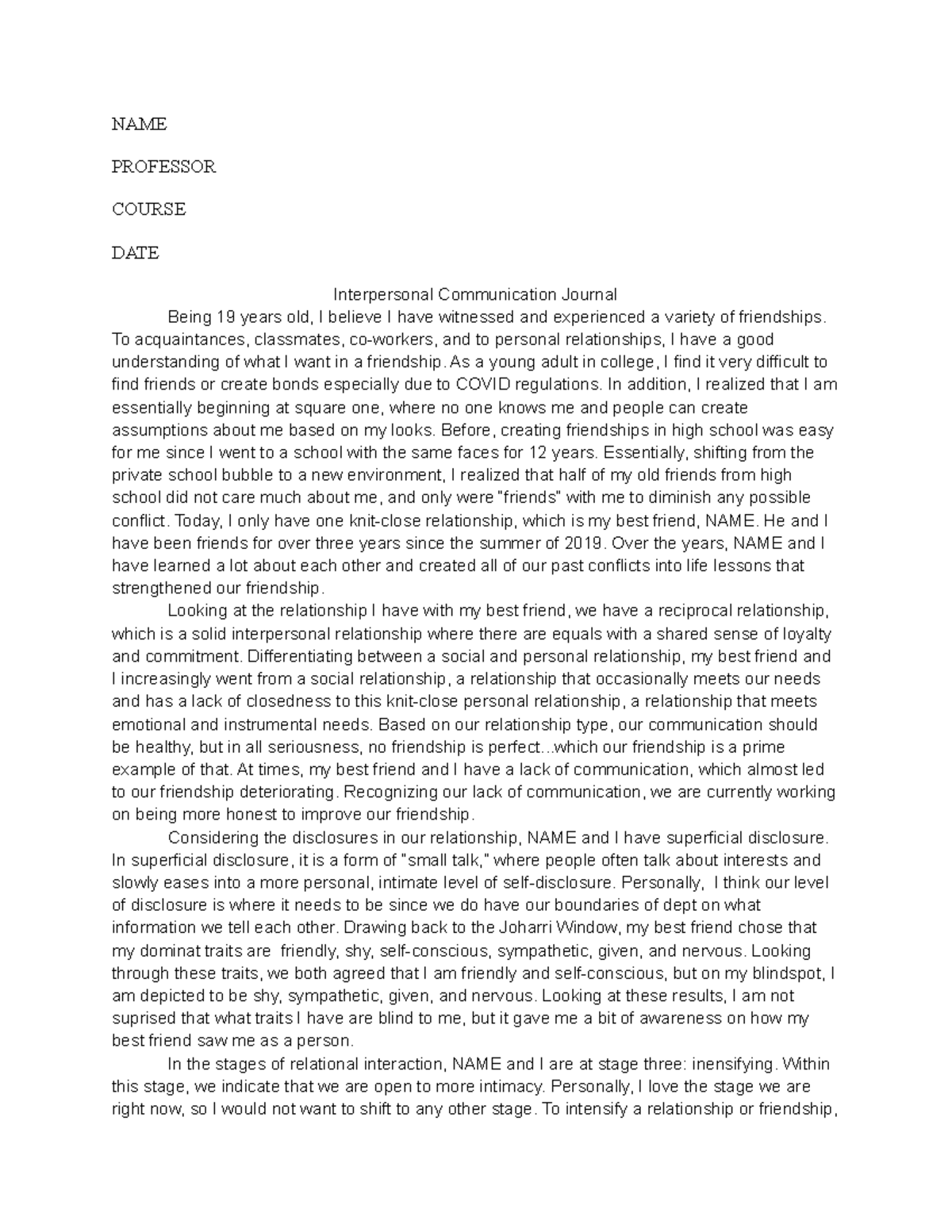 Interpersonal Communication Journal - NAME PROFESSOR COURSE DATE ...