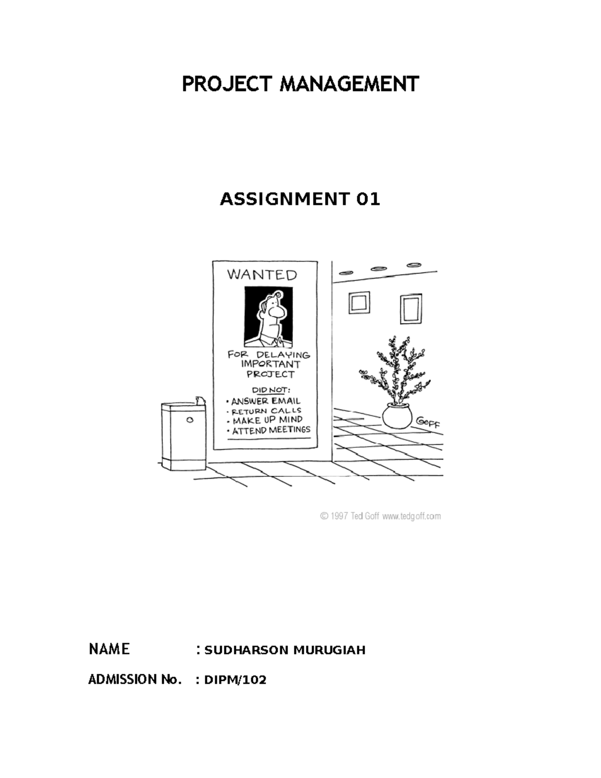 27107055 Project Management Assignment 01 - PROJECT MANAGEMENT ...