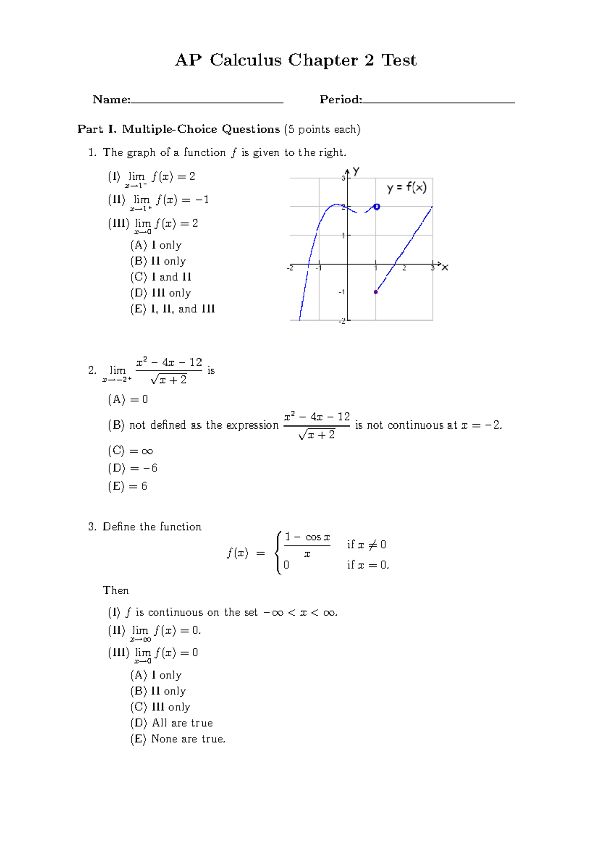chapter 2 test haww - AP Calculus Chapter 2 Test Name: Period: Part I ...