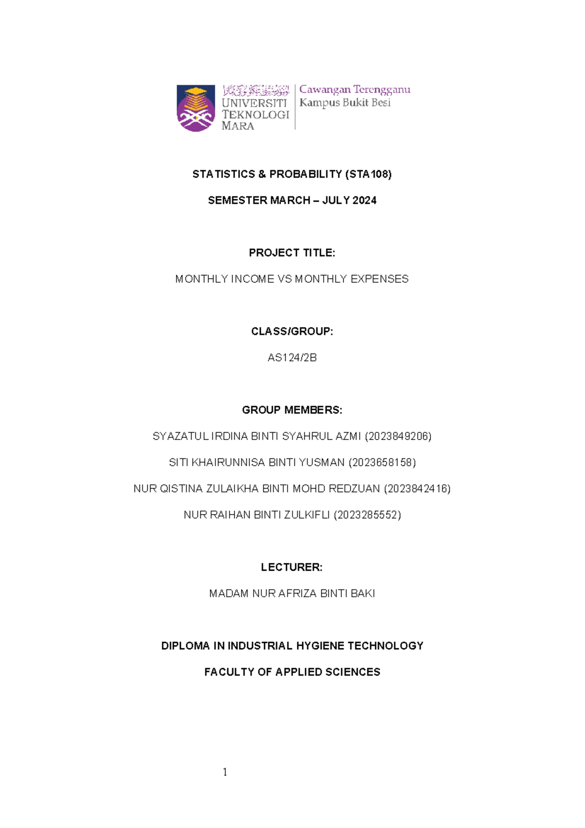STA108 - REPORT - STATISTICS & PROBABILITY (STA108) SEMESTER MARCH – JULY 2024 PROJECT TITLE ...