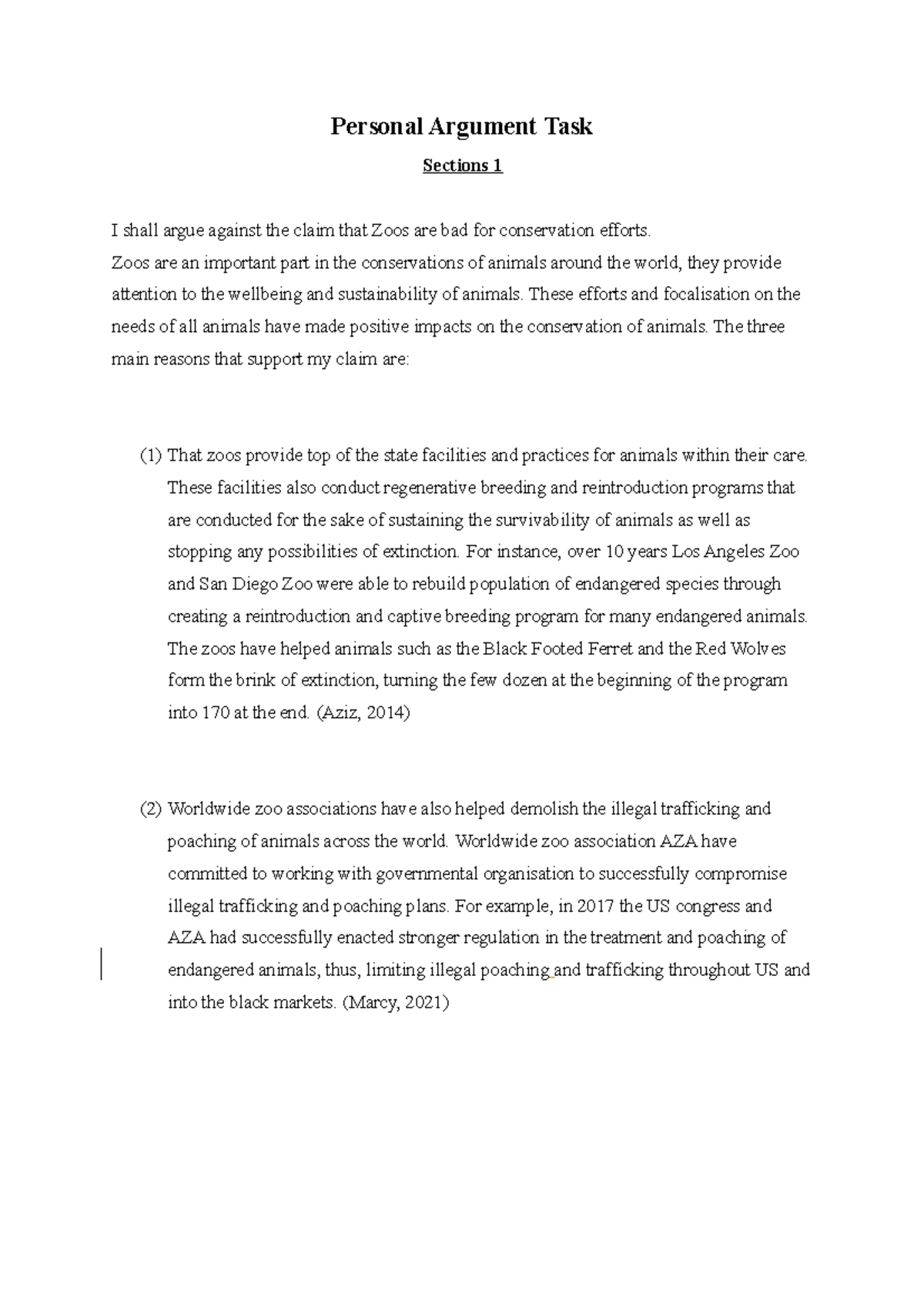 Personal argument - Zoos are an important part in the conservations of ...