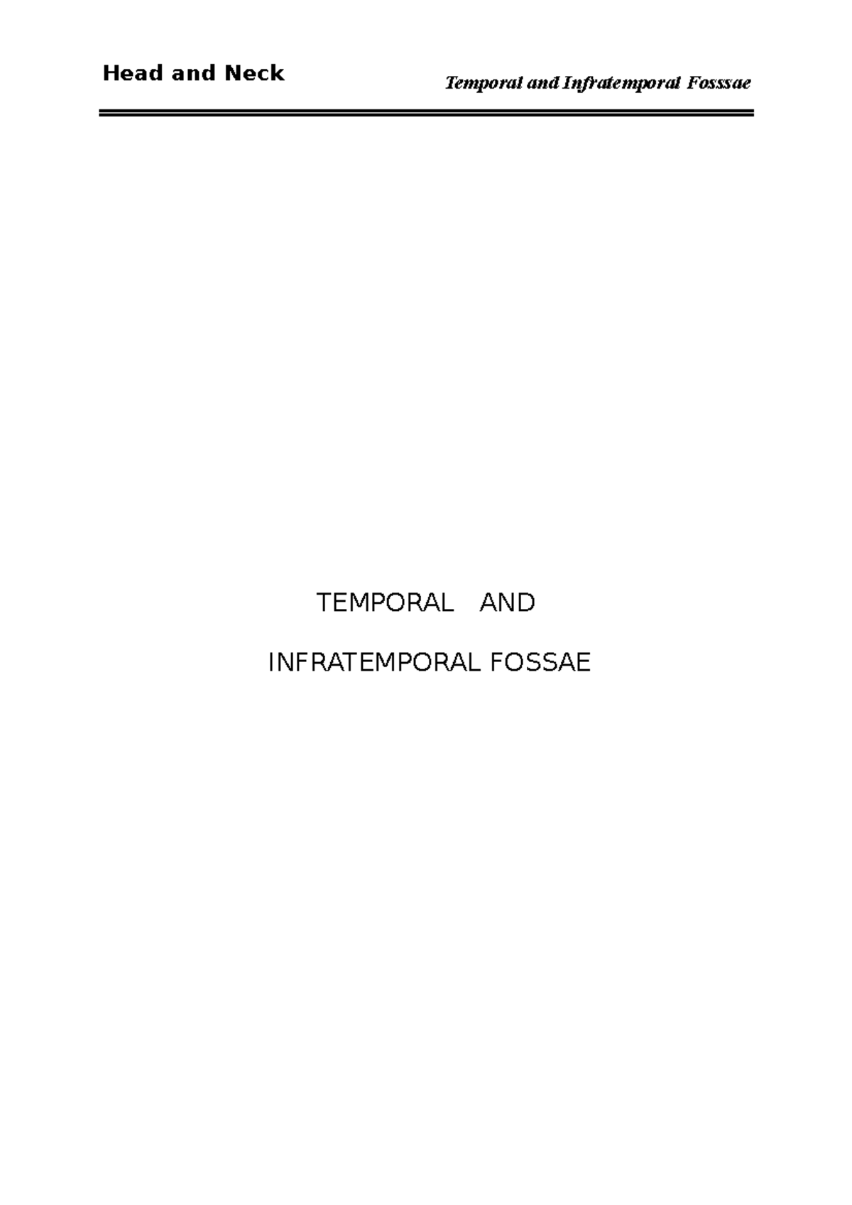 Anatomy of infratemporal fossa (Autosaved) - TEMPORAL AND INFRATEMPORAL ...