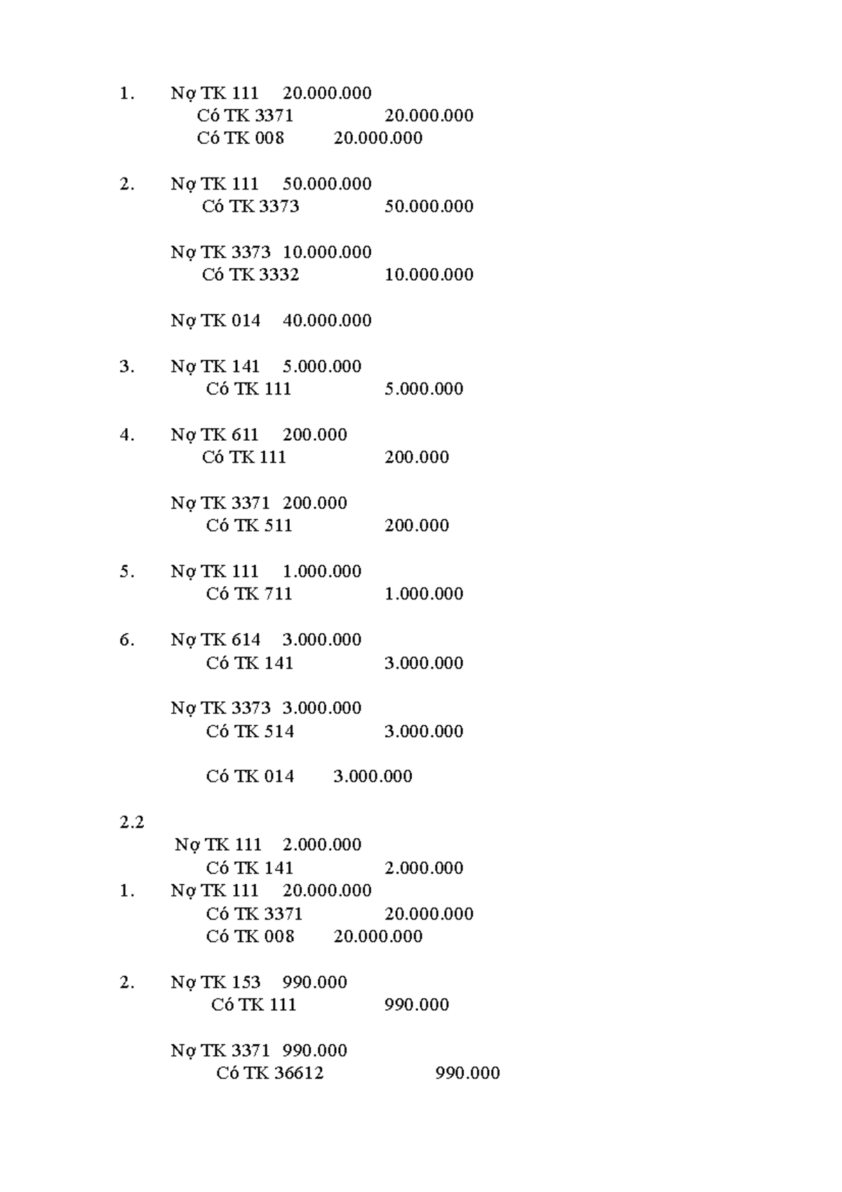 Bài lms- Nguyễn thị Hồng Huệ - 1. Nợ TK 111 20. 1. Nợ TK 111 20 ...