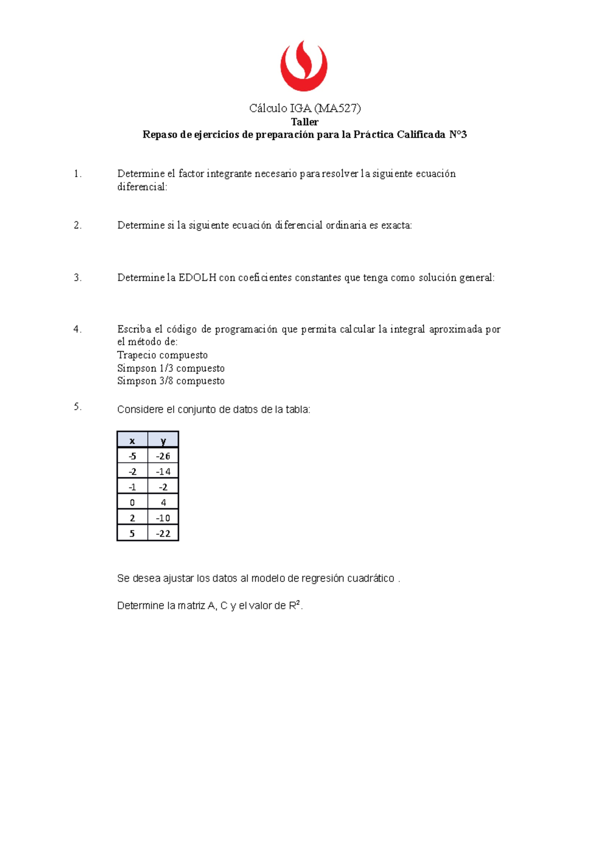 Taller PC3 2022-1 - MATERIAL PARA REPASO DE PC3 - Cálculo IGA (MA527) Taller Repaso de ...