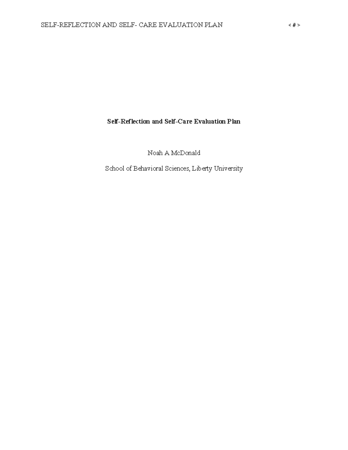 Self-Reflection and Self-Care Evaluation Plan (4)Noah - SELF-REFLECTION ...