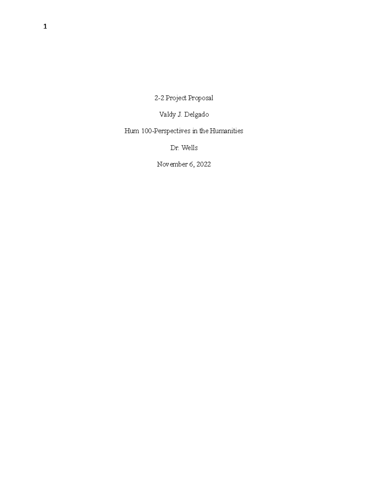 Mod 2 - Module two assignment, Dr. Wells. - 1 2-2 Project Proposal ...