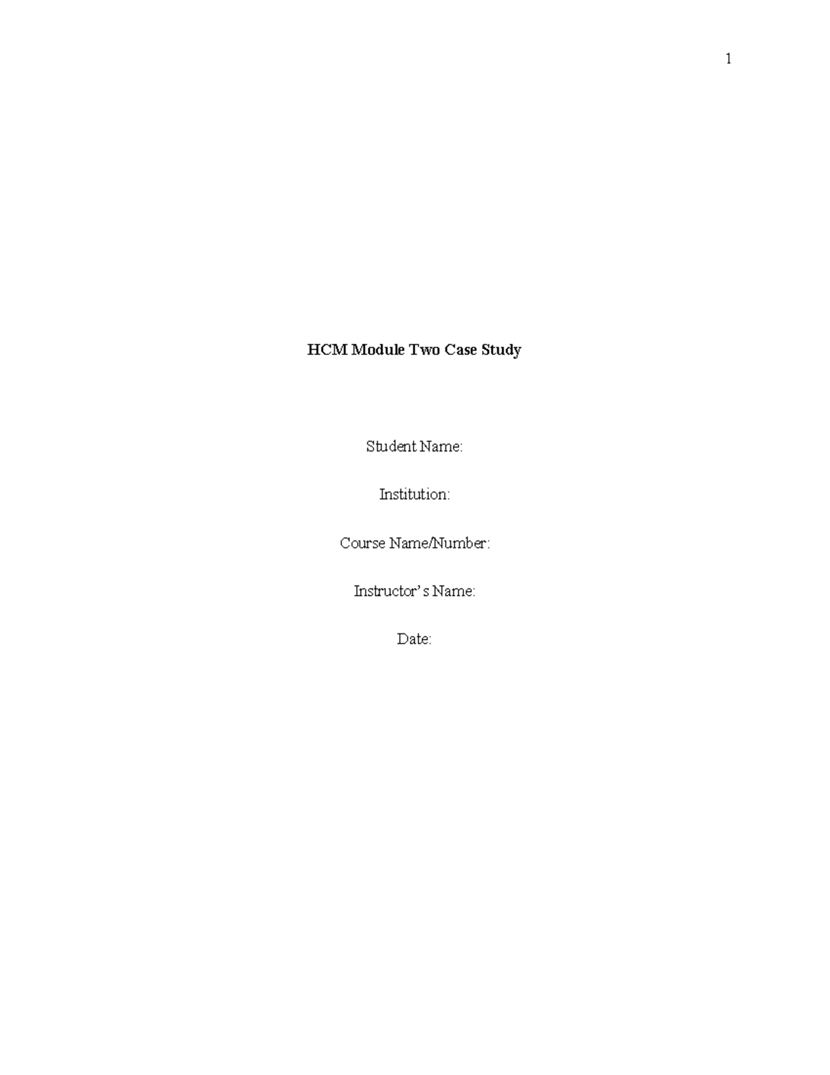 HCM Module Two Case Study - HCM Module Two Case Study Student Name ...