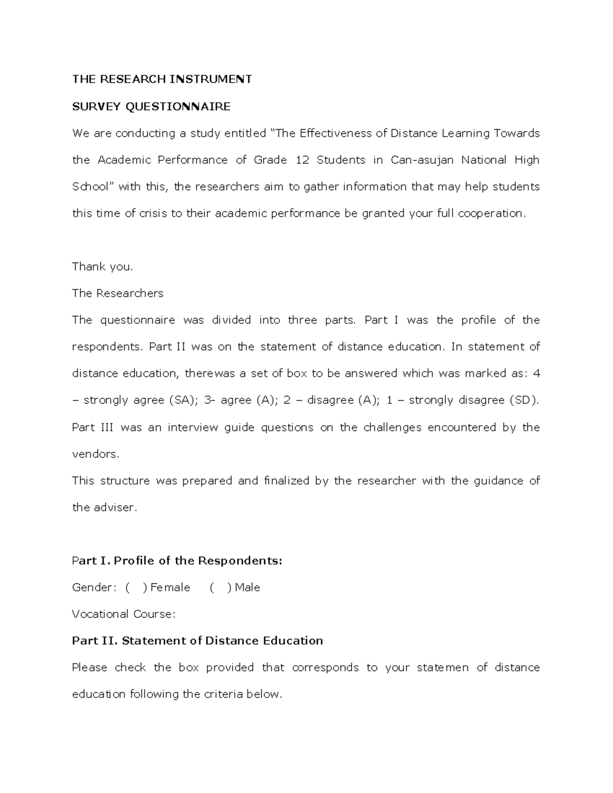 Research questionnaire - THE RESEARCH INSTRUMENT SURVEY QUESTIONNAIRE ...