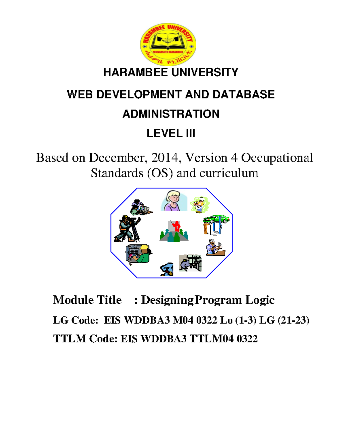 Design program logic - Lecture Notes - HARAMBEE UNIVERSITY WEB ...