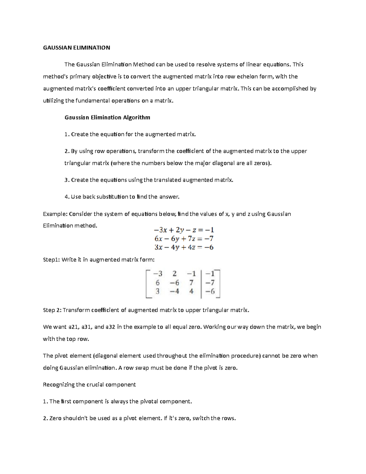 Gaussian Elimination - This method's primary objective is to convert ...