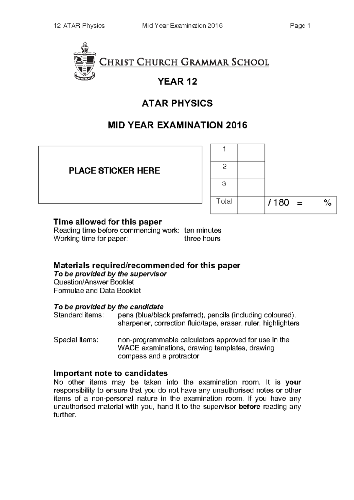 Yr 12 Mid Year Exam 2016 YEAR 12 ATAR PHYSICS MID YEAR EXAMINATION