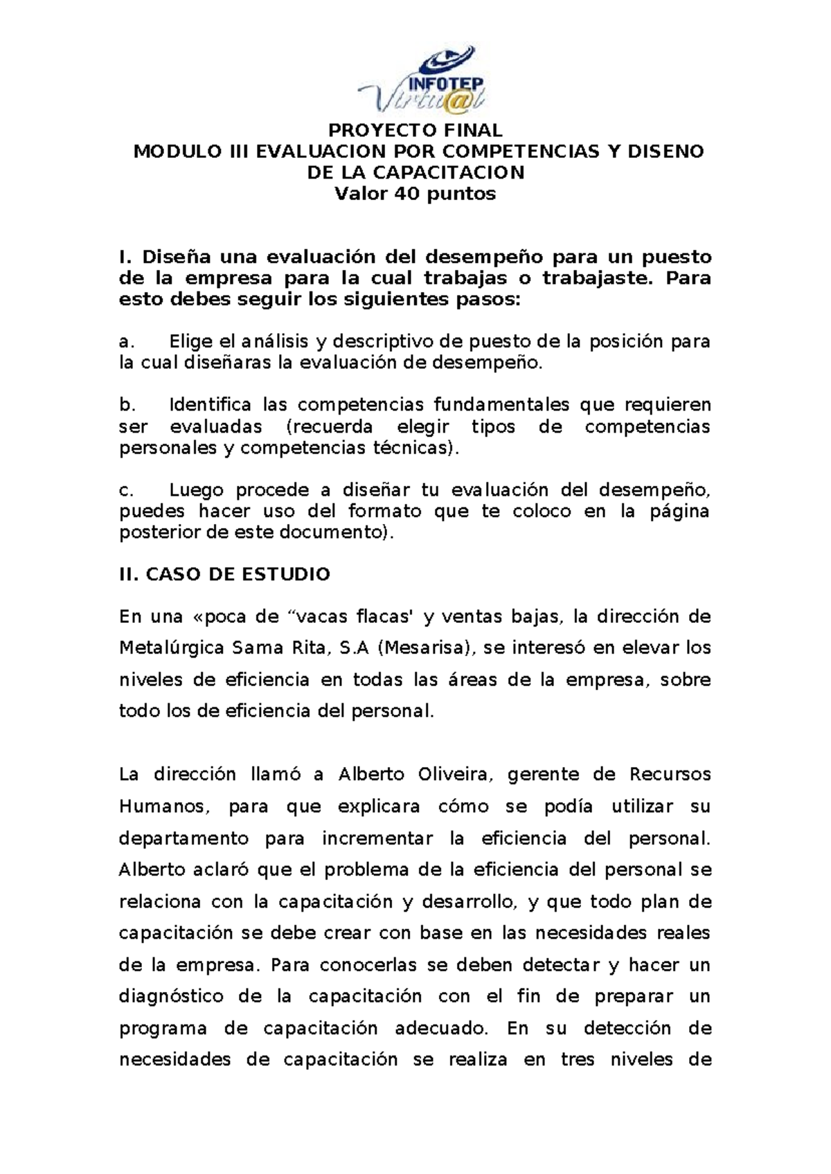 Proyecto Final Modulo 3 - PROYECTO FINAL MODULO III EVALUACION POR COMPETENCIAS Y DISENO DE LA ...