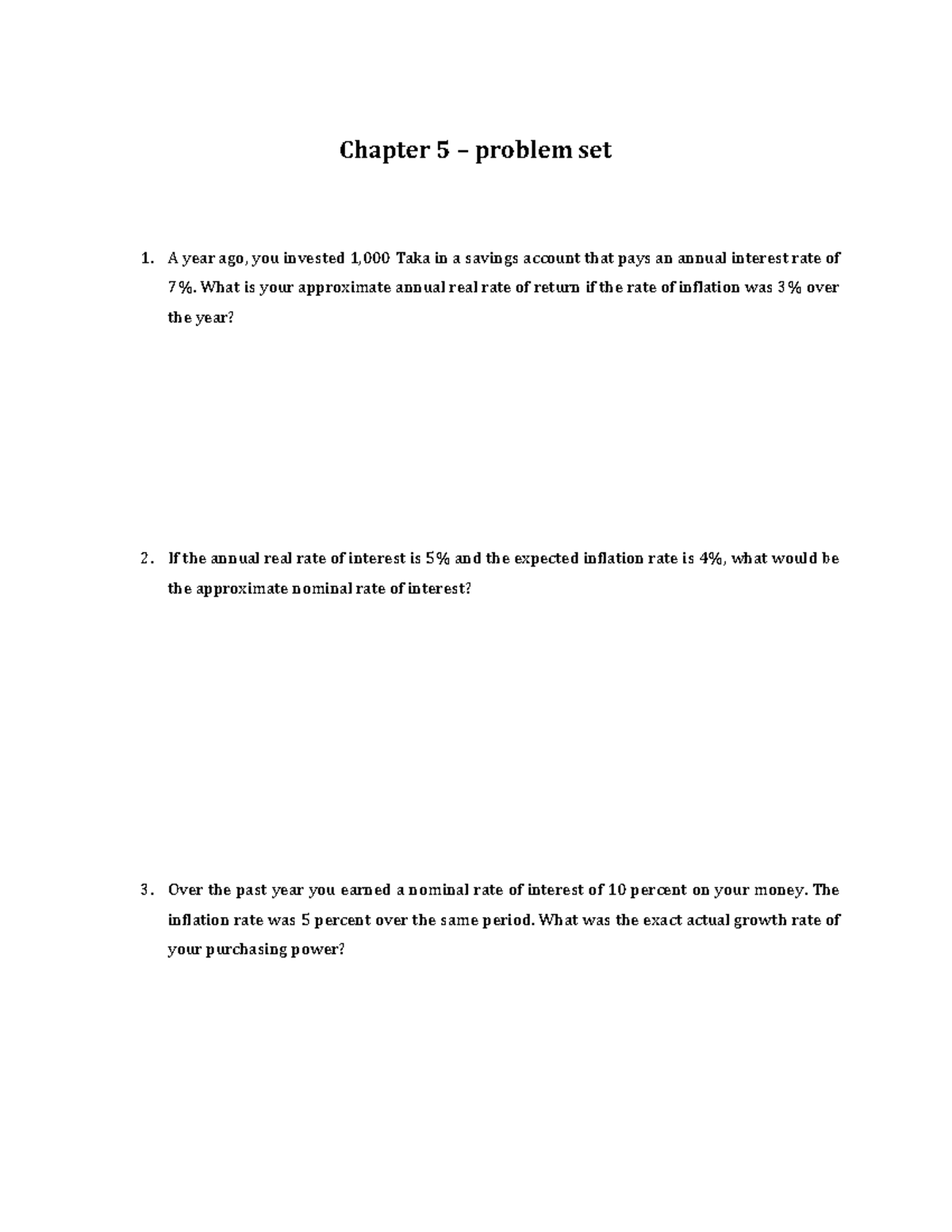 Problem set 1 - Chapter 5 – problem set A year ago, you invested 1,000 Taka in a savings account ...
