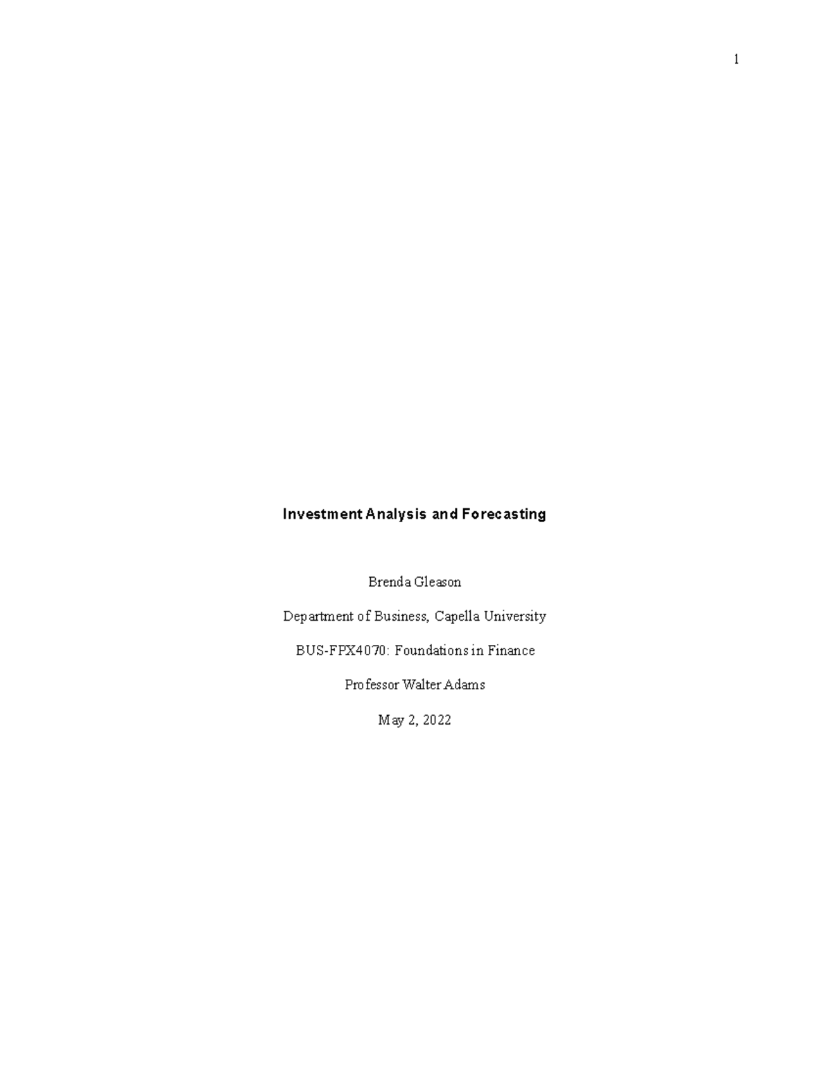 BUS-FPX4070 Gleason Brenda Assessment 1-1 - Investment Analysis and ...