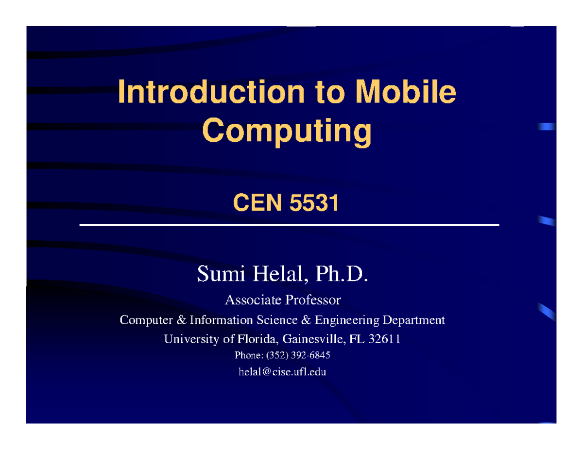 Intro-mobilecomputing - Introduction to Mobile Computing CEN 5531 Sumi ...