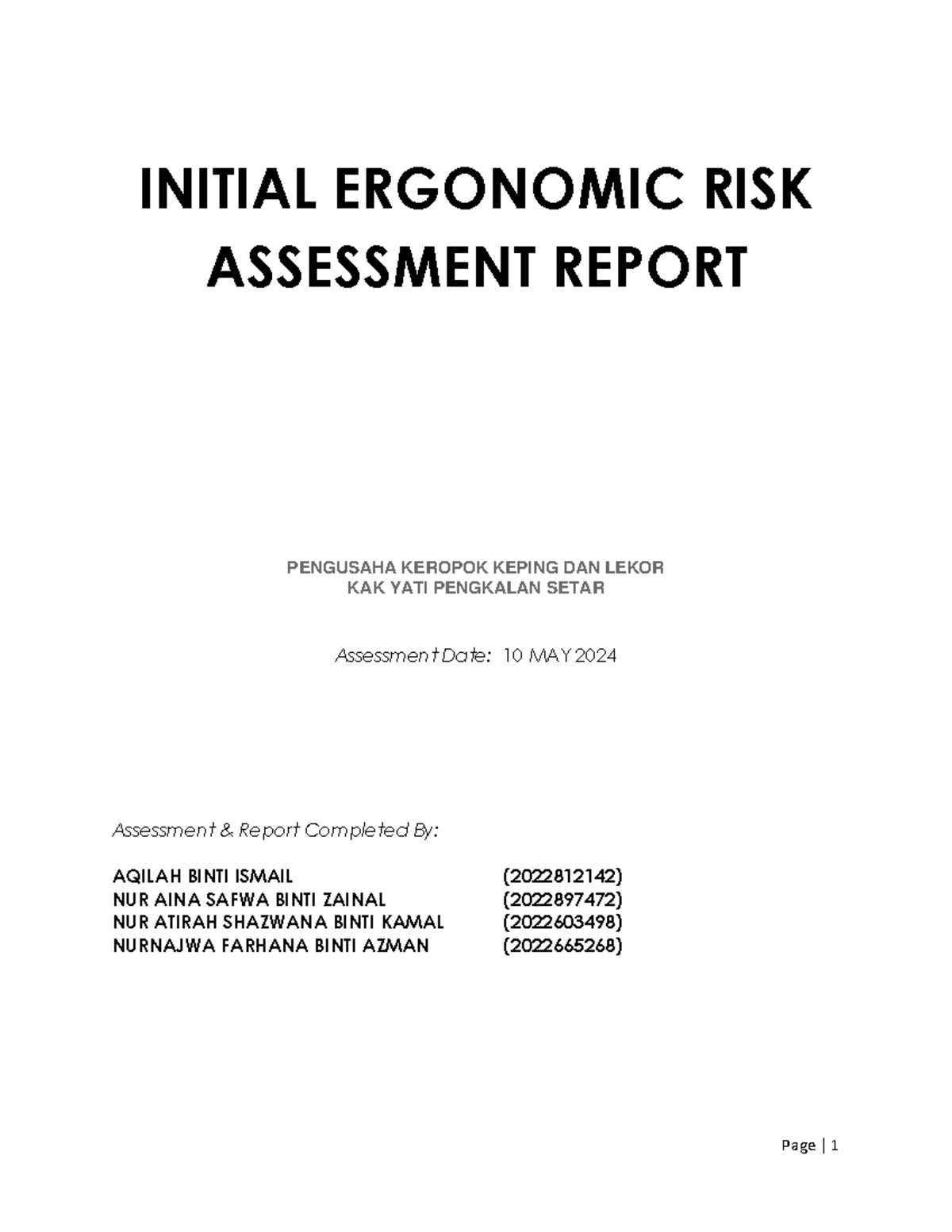 Initial ERA Report - INITIAL ERGONOMIC RISK ASSESSMENT REPORT PENGUSAHA ...