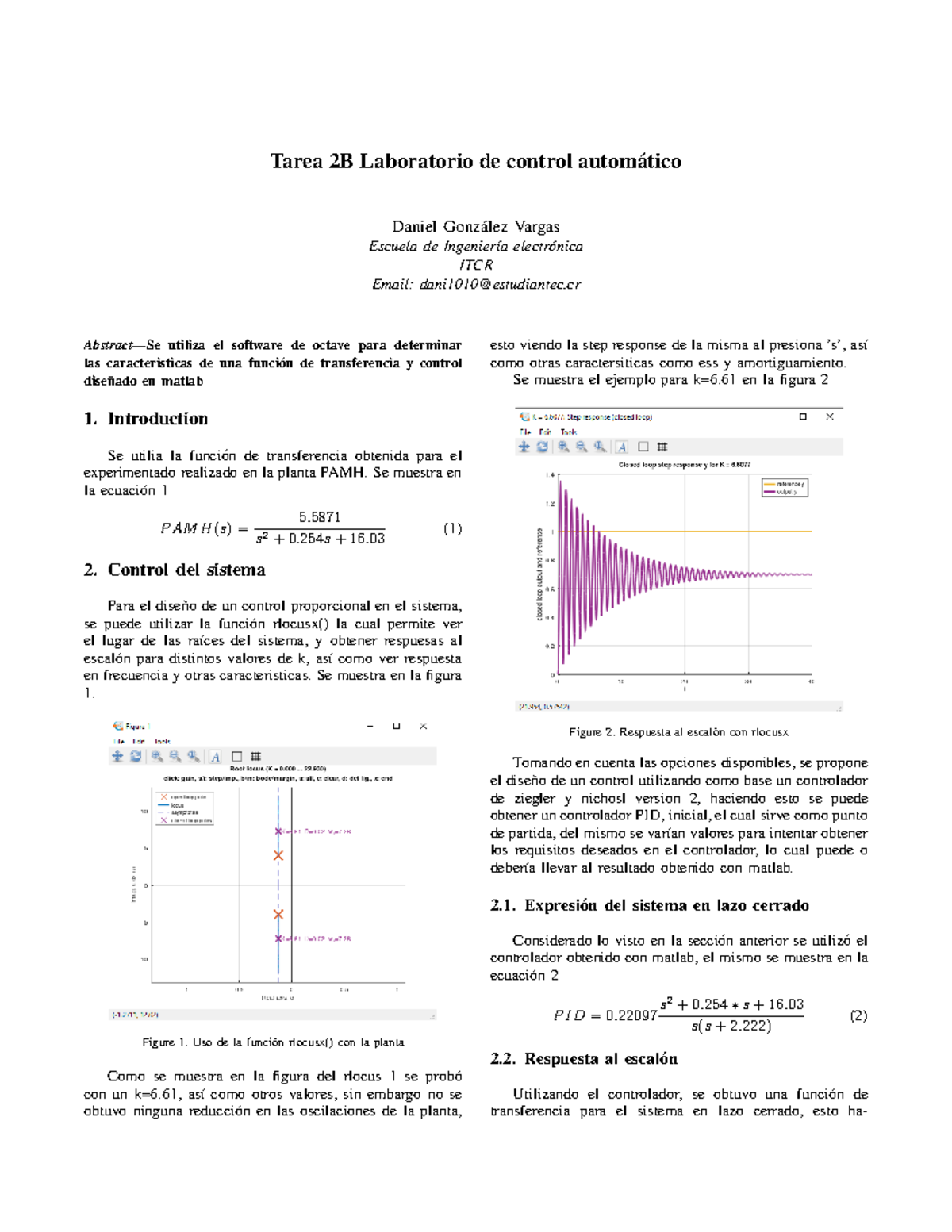 Ejercicios Octave - Tarea 2B Laboratorio de control autom ́atico Daniel Gonz ́alez Vargas ...