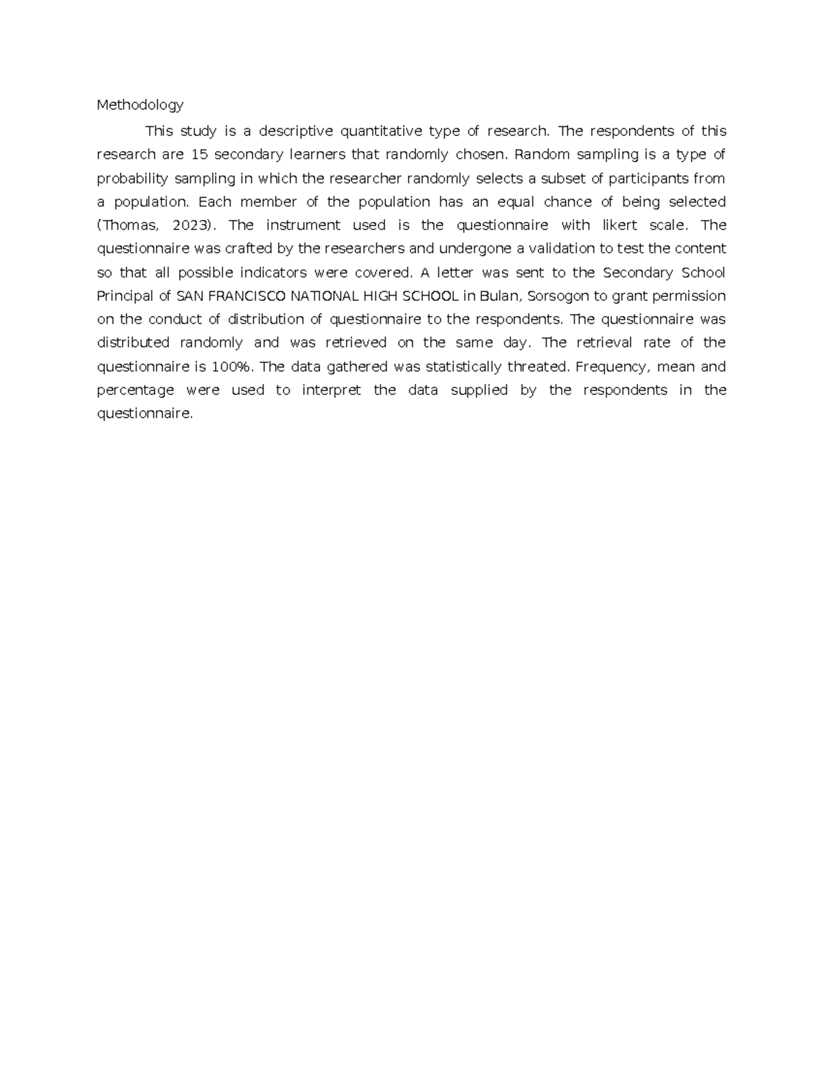 Methodology Research - Methodology This study is a descriptive ...