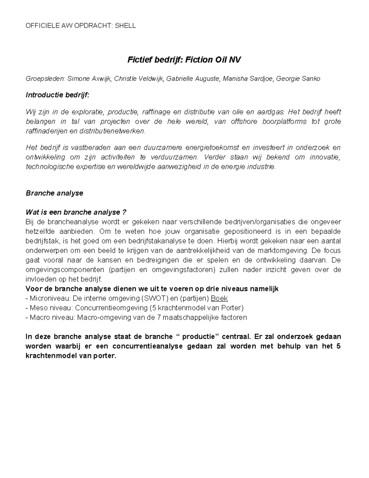 Project FR Brancheanalyse - Fictief bedrijf: Fiction Oil NV Groepsleden ...