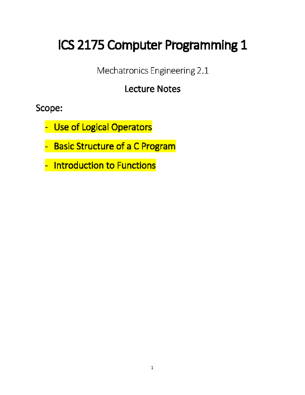 ICS 2175 Functions & C Program Structure - ICS 2175 Computer Programming 1 Mechatronics ...