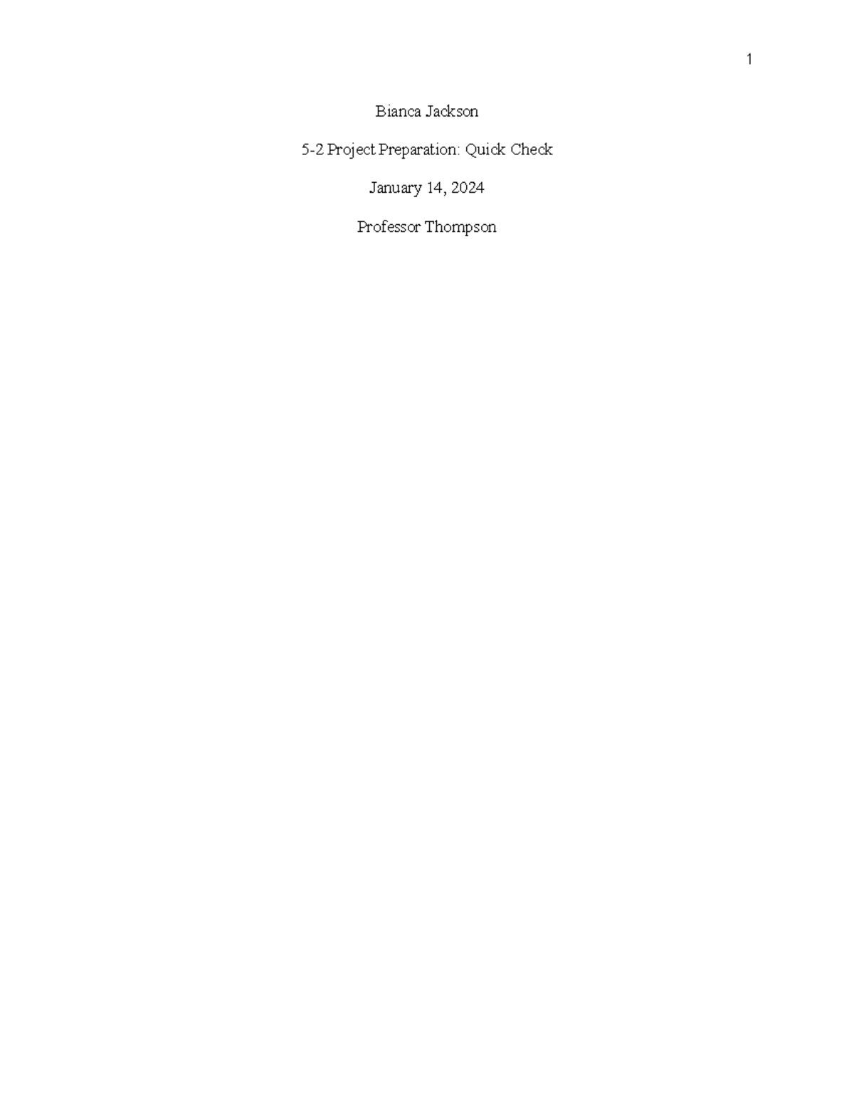5-2 Project Preparation Quick Check - Bianca Jackson 5-2 Project ...