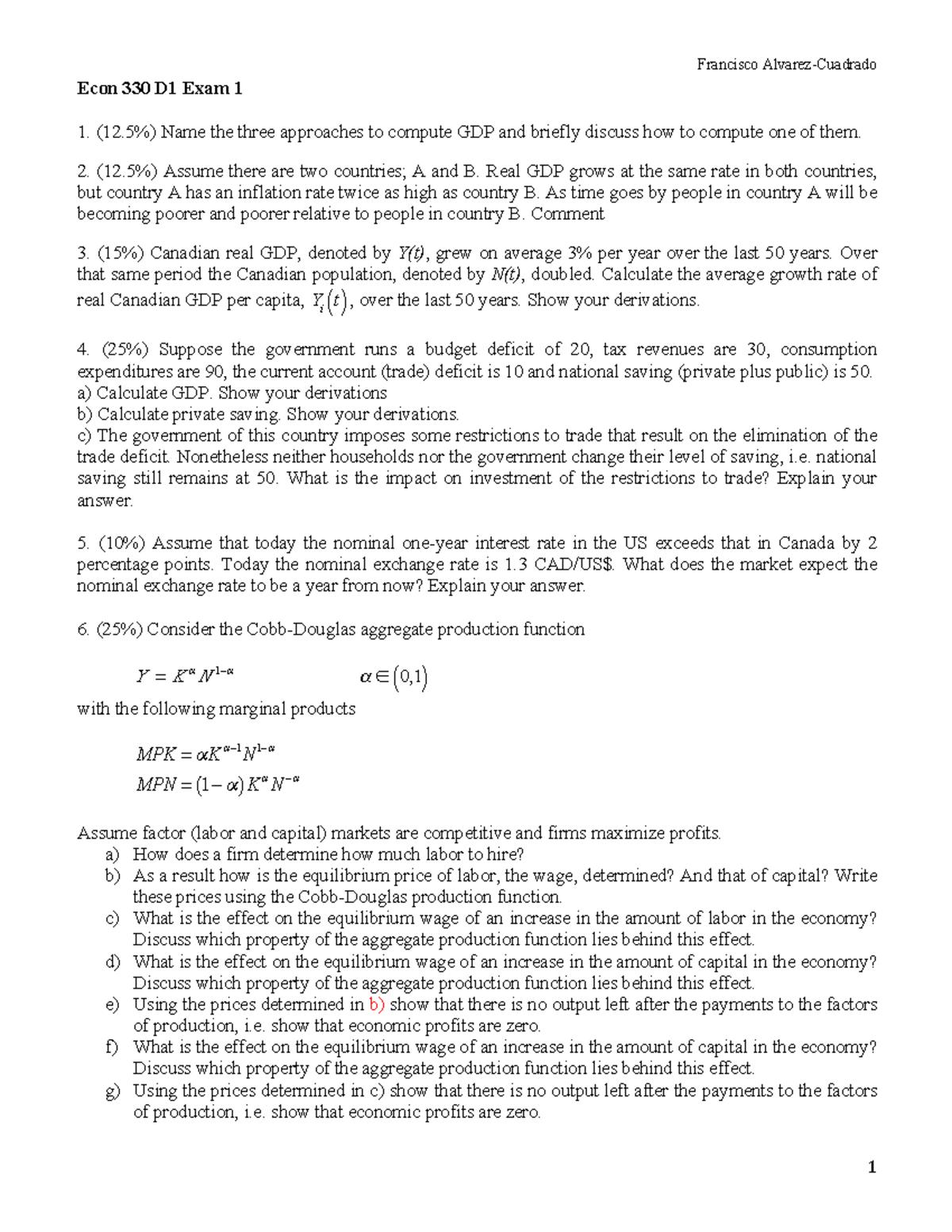 Econ 330 Sample Exam - Econ 330 D1 Exam 1 (12%) Name the three ... Econ 330 Sample Exam - Econ 330 D1 Exam 1 (12%) Name the three ...