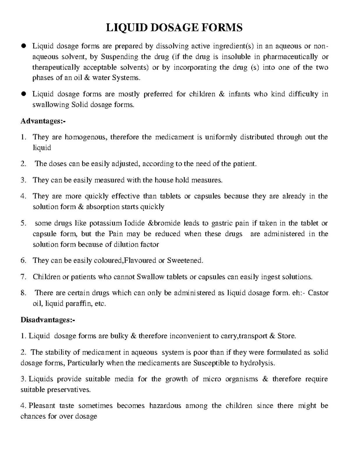 7 Liquid dosage form - Liquid dosage forms are mostly preferred for ...