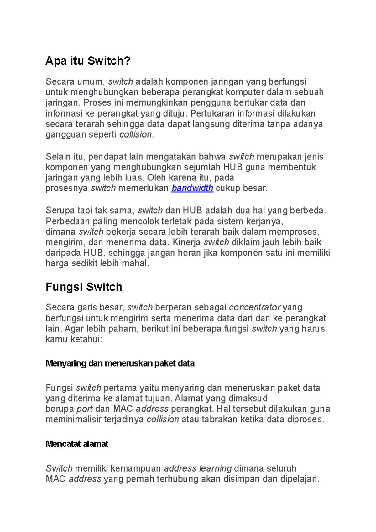 Switch - Apa itu Switch? Secara umum, switch adalah komponen jaringan ...