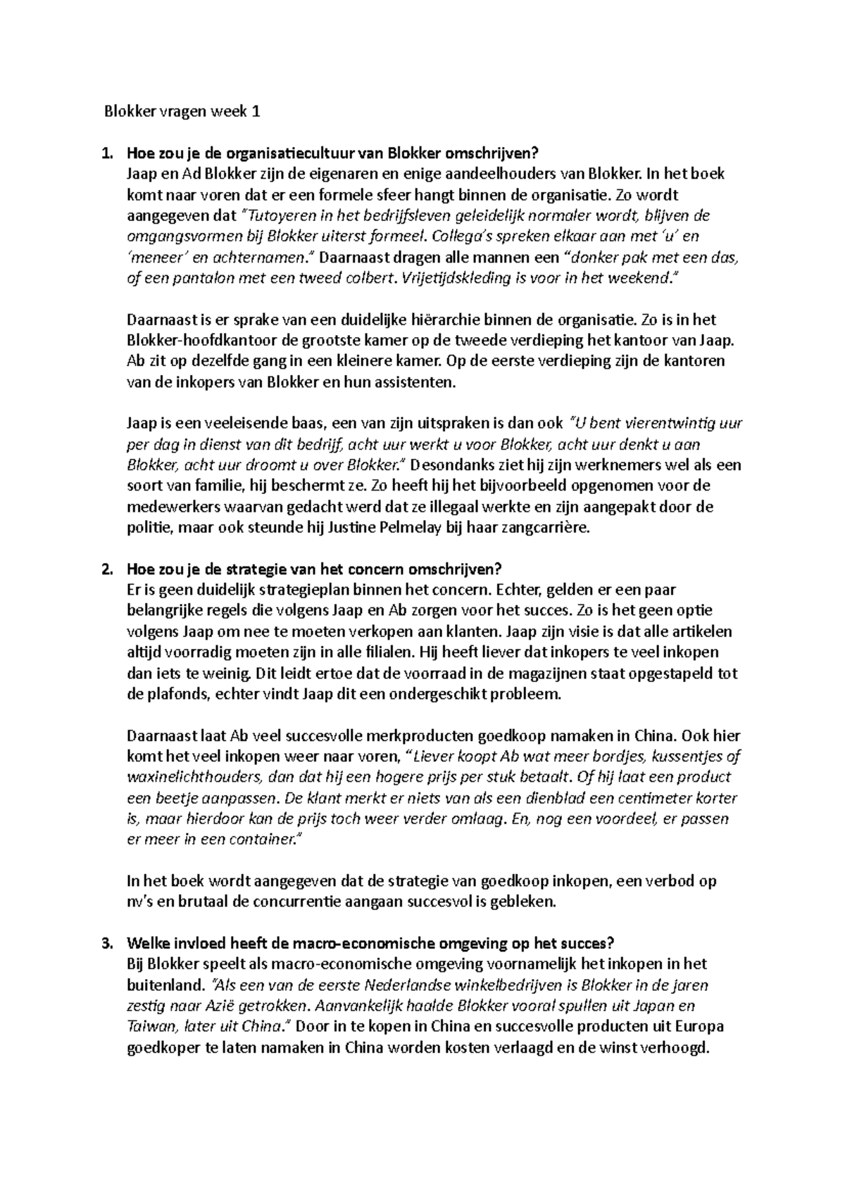 Blokker vragen week 1 - In het boek komt naar voren dat er een formele ...