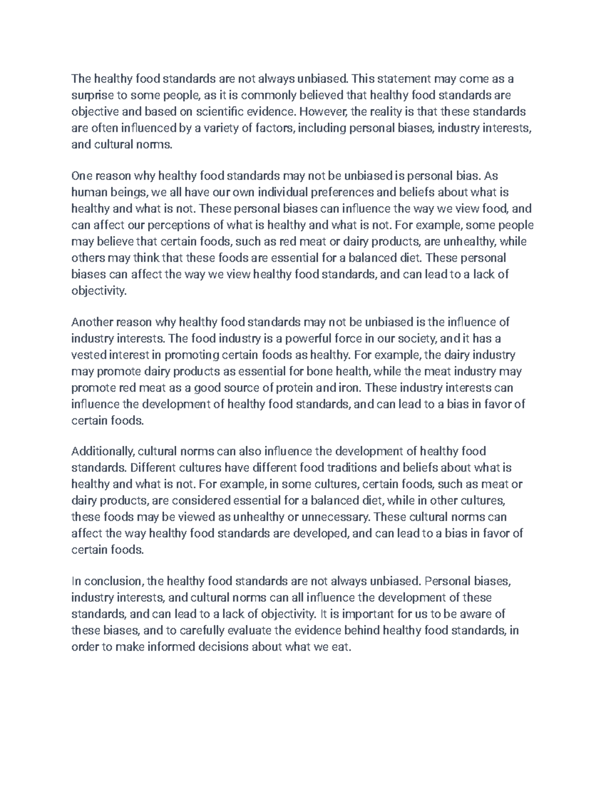 The healthy food standards are not always unbiased - This statement may ...