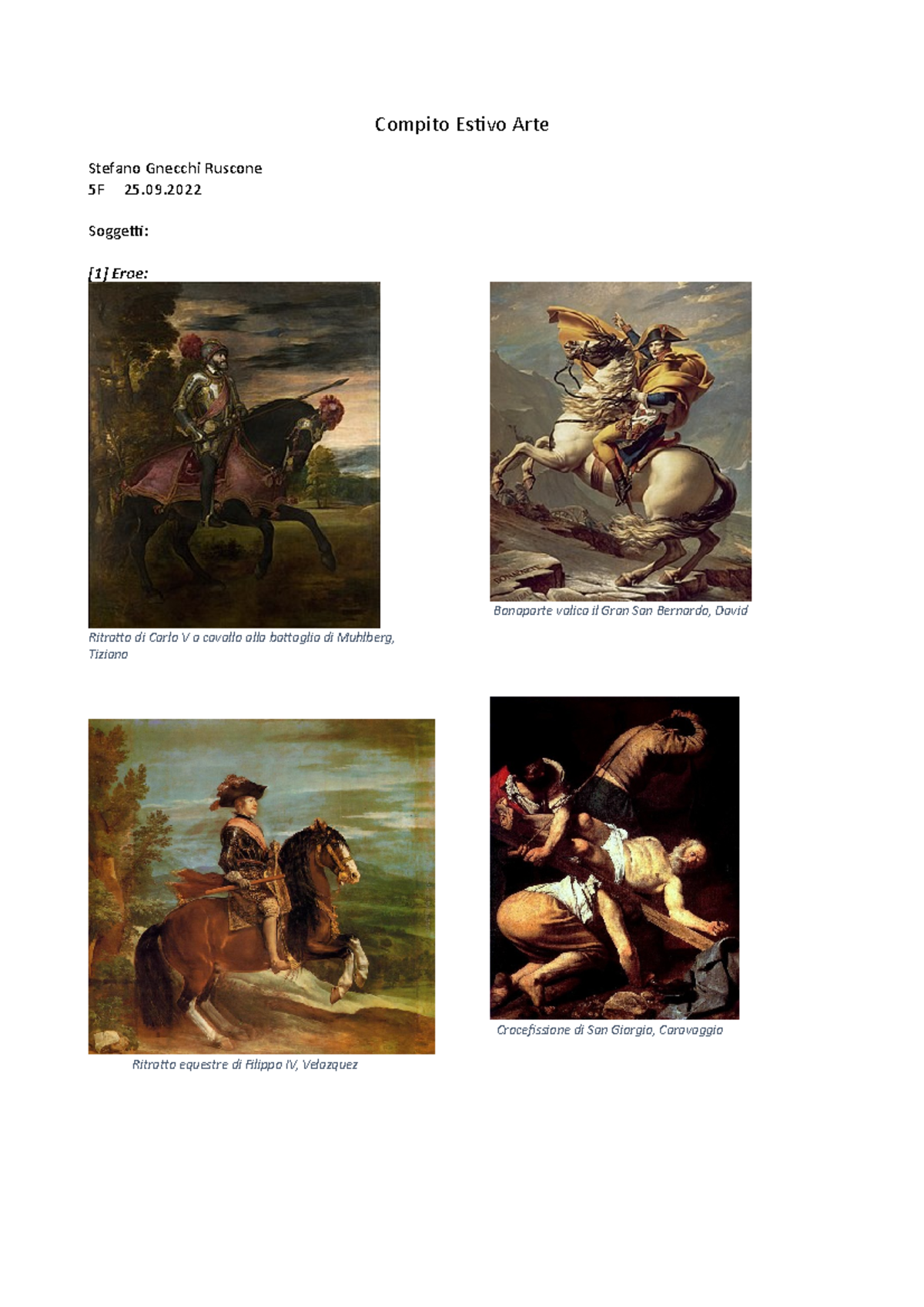 Arte Compito - Compito Estivo Arte Stefano Gnecchi Ruscone 5F 25. Soggetti: [1] Eroe: Ritratto ...