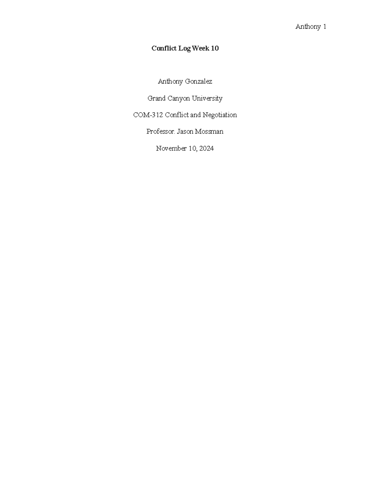 Conflict Log Week 10 - Jason Mossman November 10, 2024 Emotions Over ...